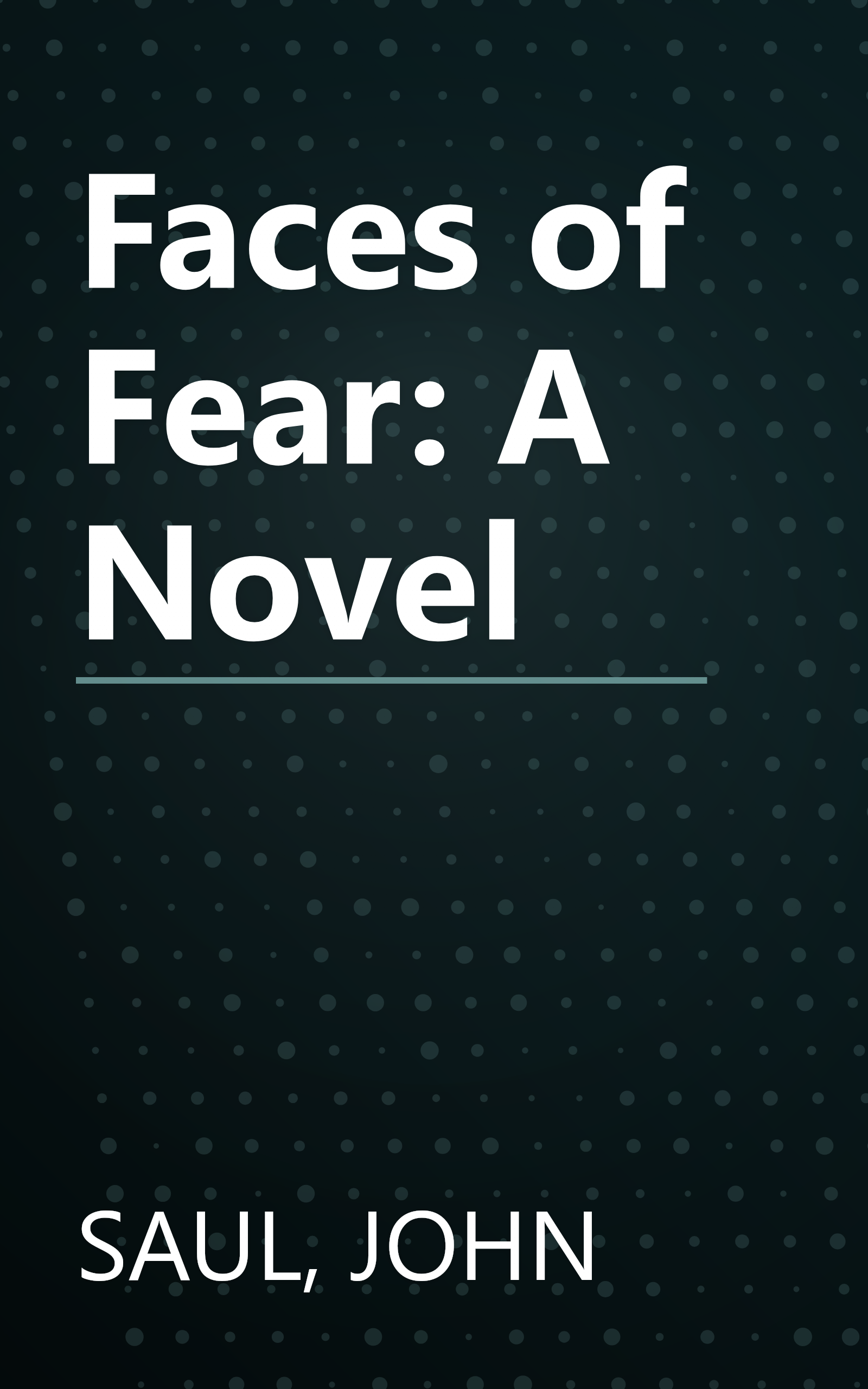 Faces of Fear: A Novel book cover