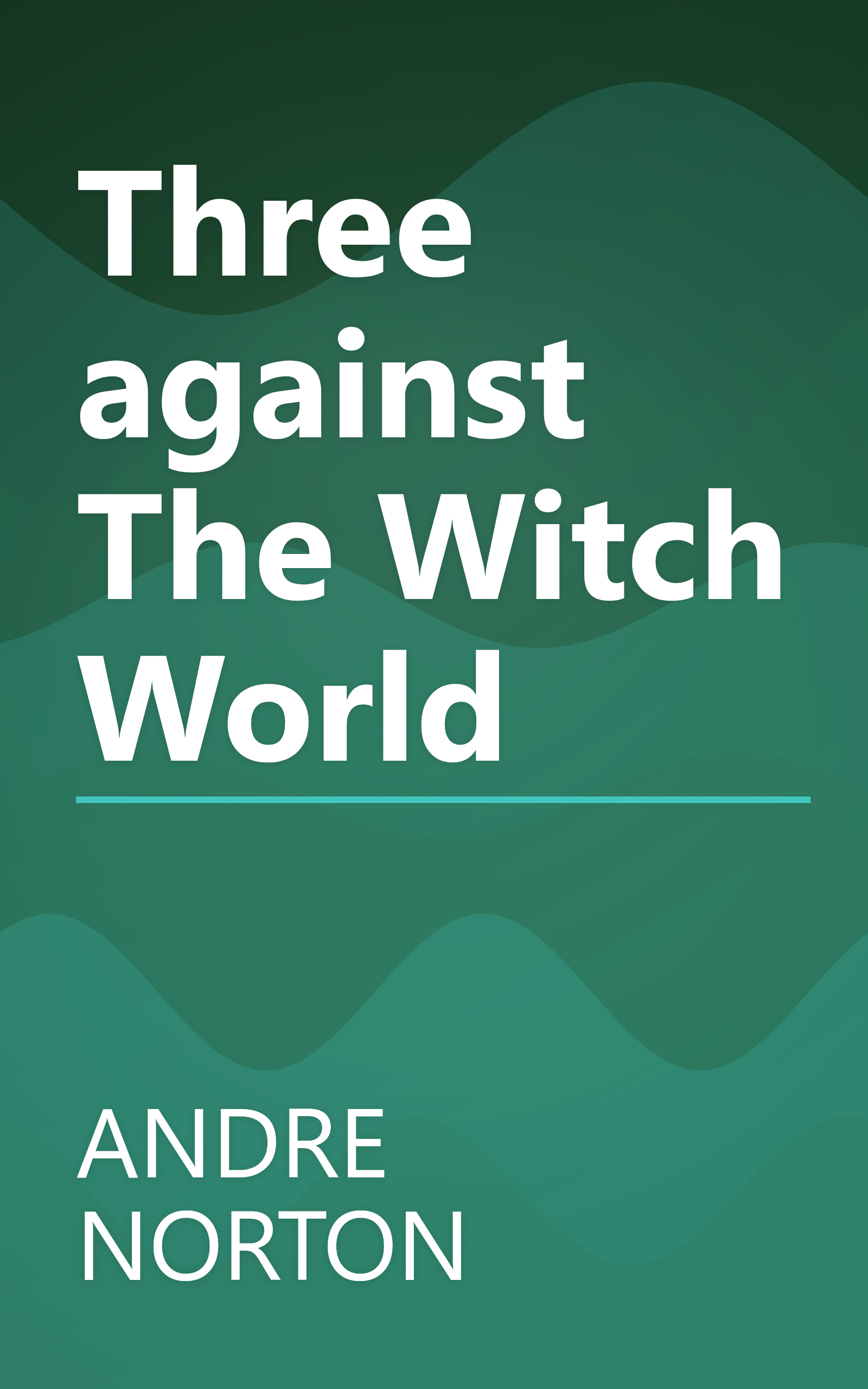 Three against The Witch World book cover