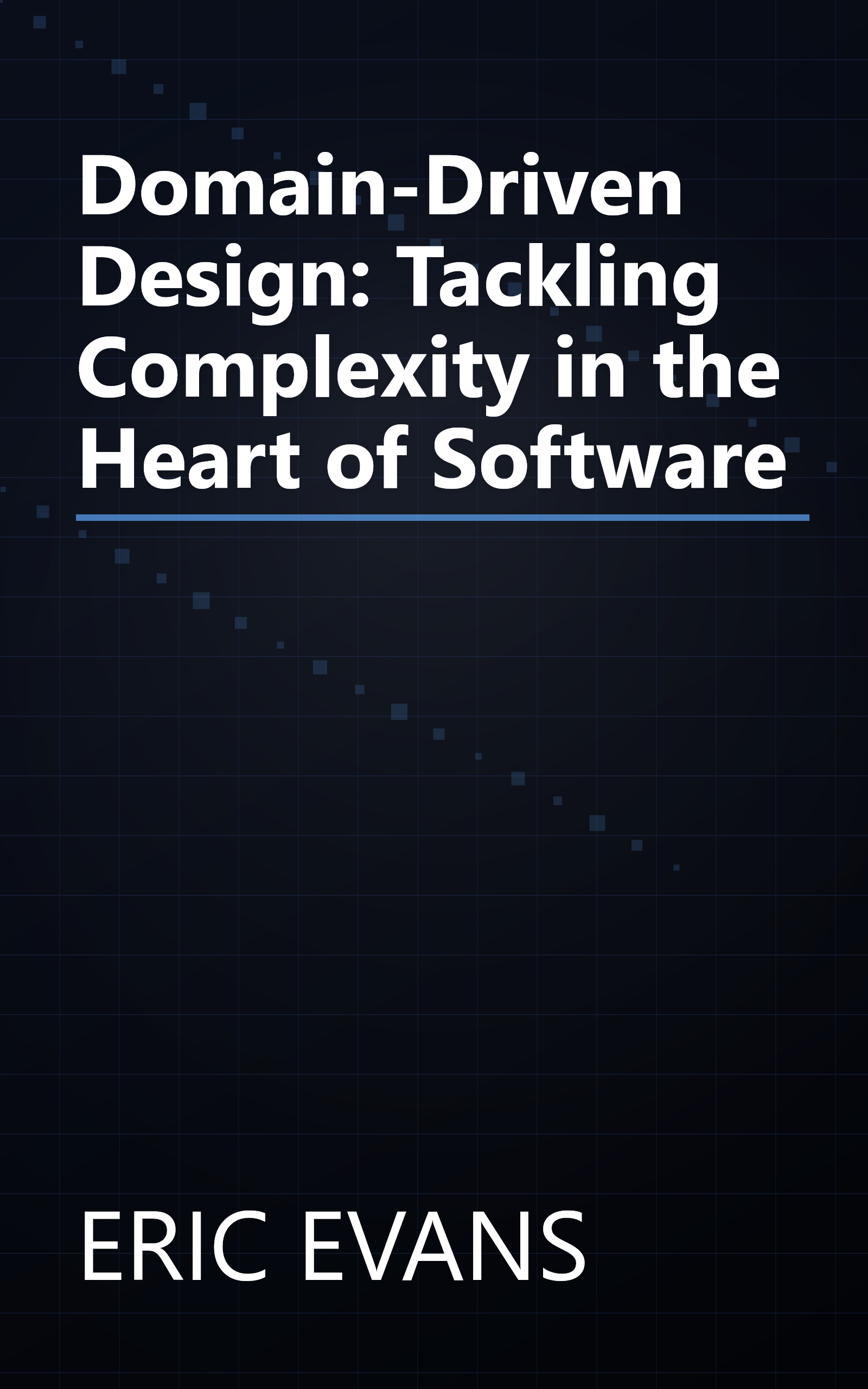 Domain-Driven Design: Tackling Complexity in the Heart of Software book cover