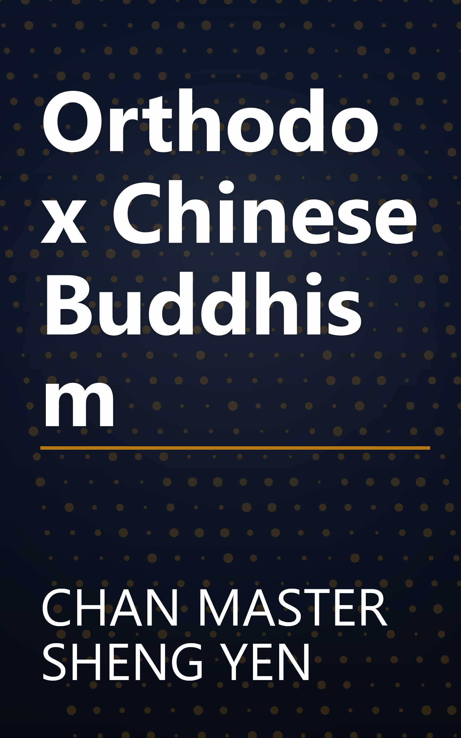 Orthodox Chinese Buddhism book cover