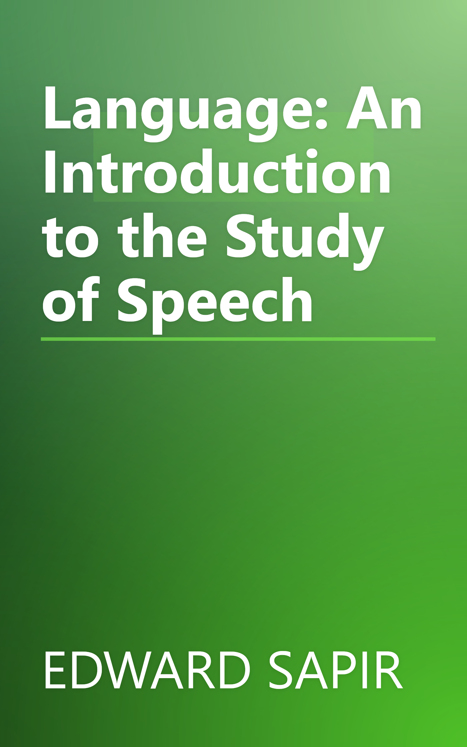 Language: An Introduction to the Study of Speech book cover