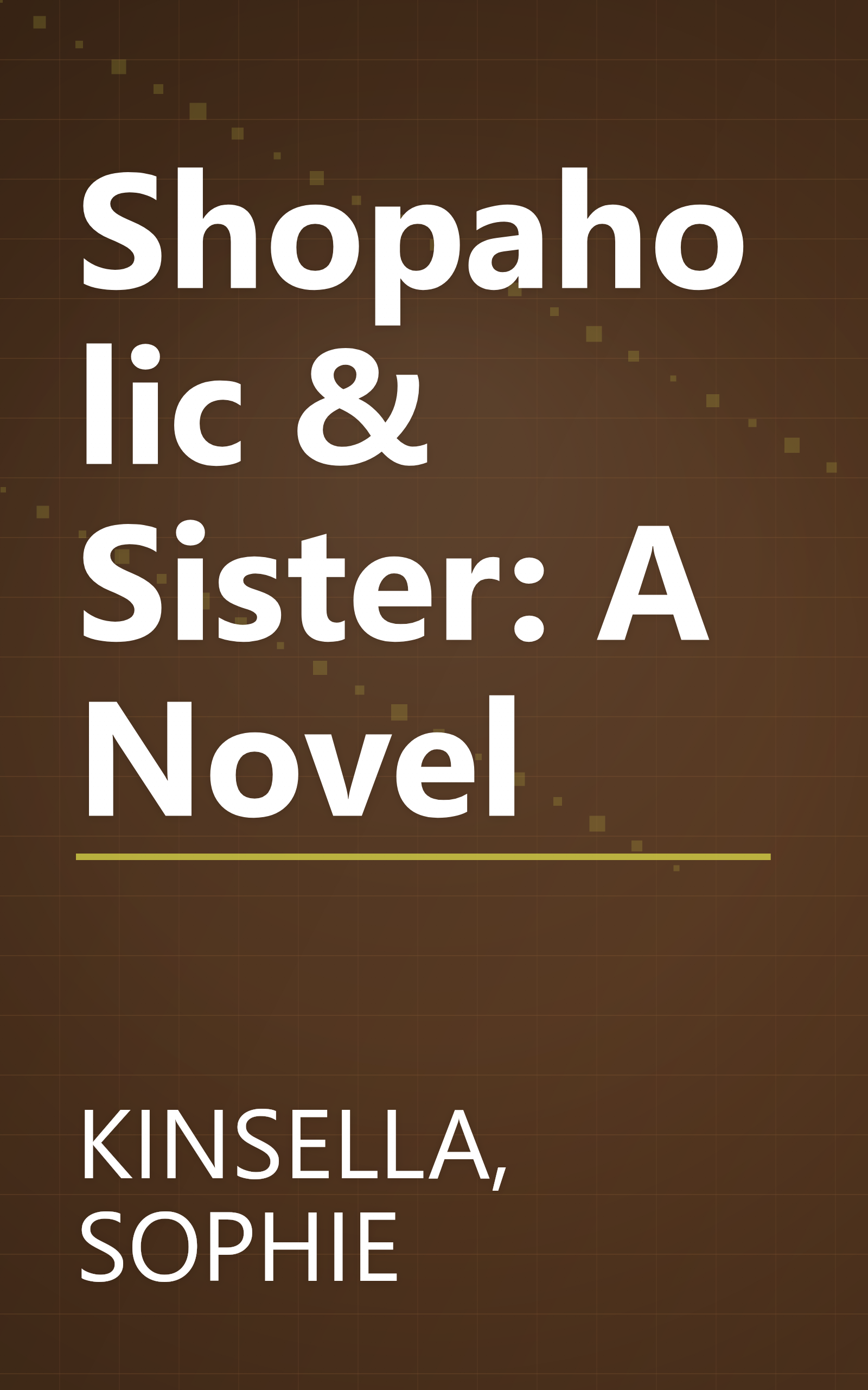 Shopaholic & Sister: A Novel book cover