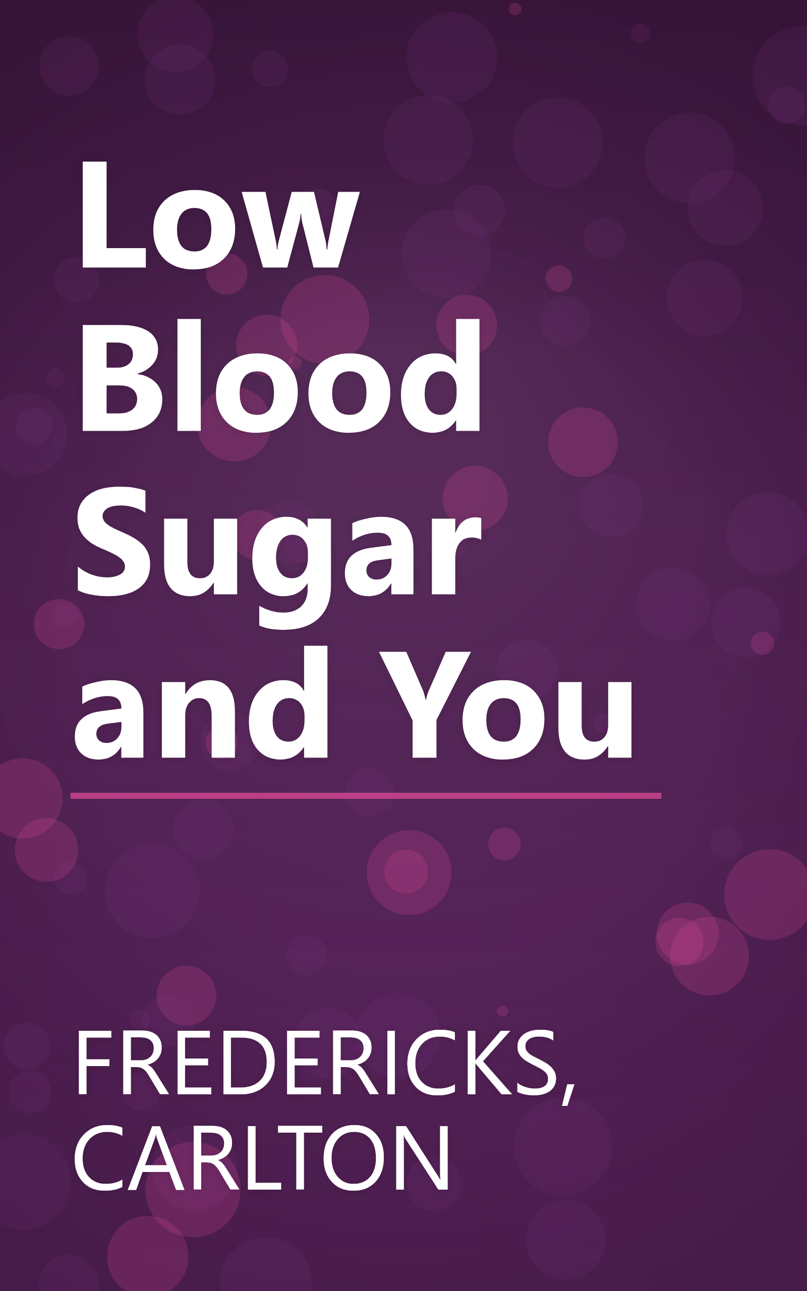 Low Blood Sugar and You book cover