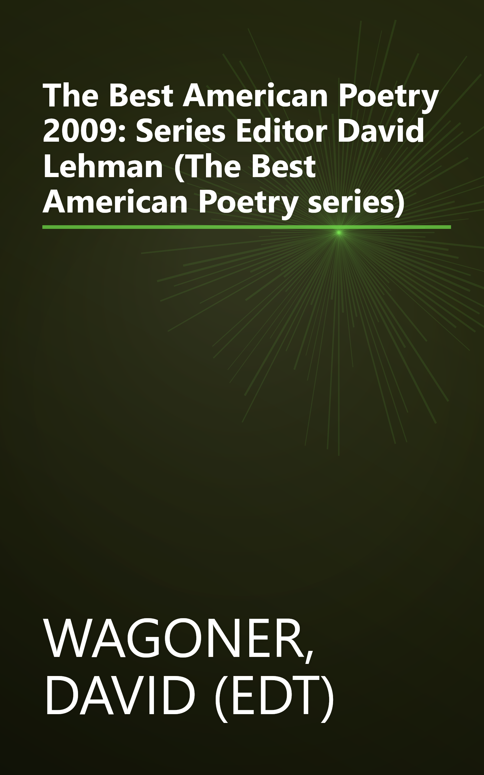 The Best American Poetry 2009: Series Editor David Lehman (The Best American Poetry series) book cover