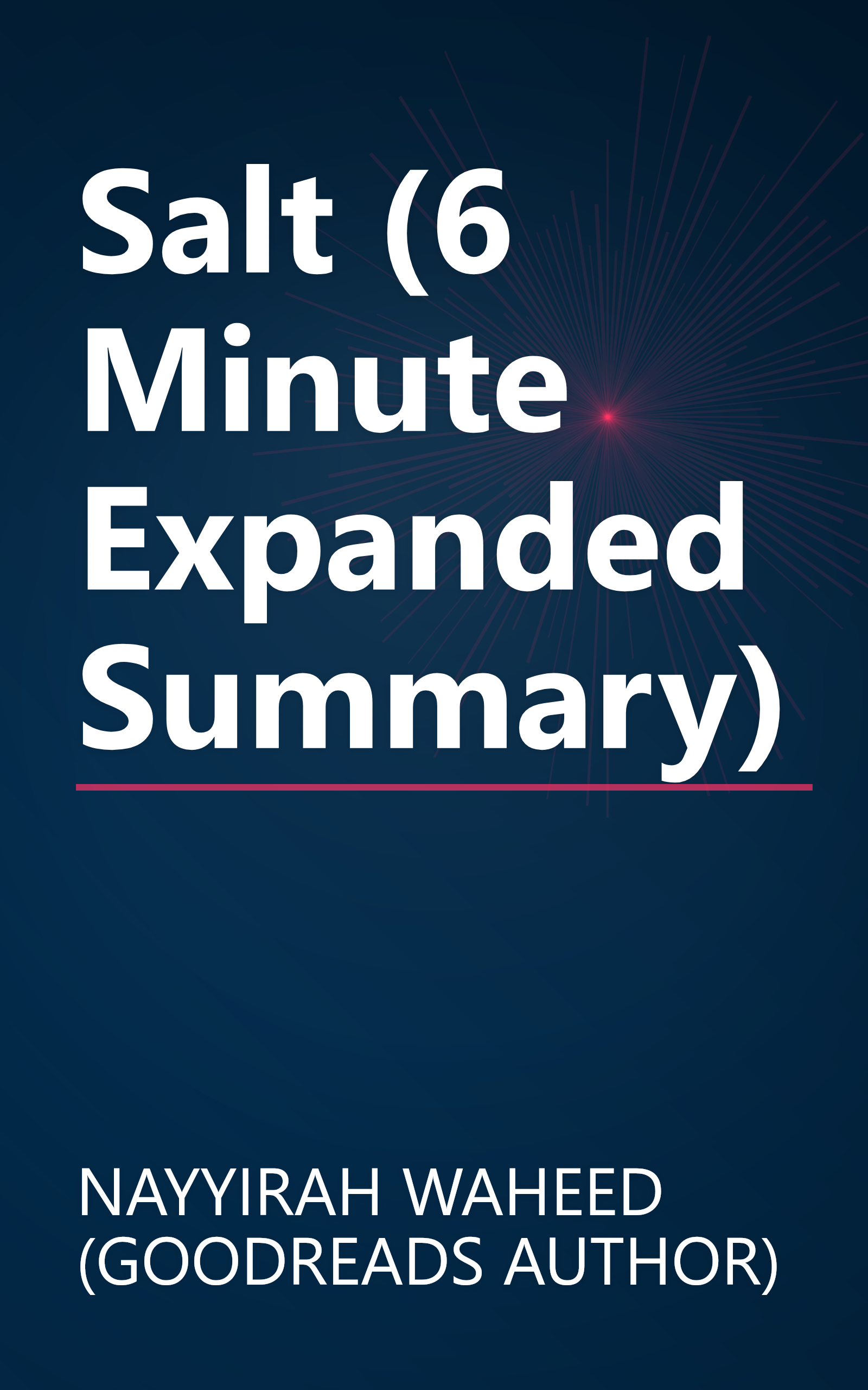 Salt (6 Minute   Expanded Summary) book cover