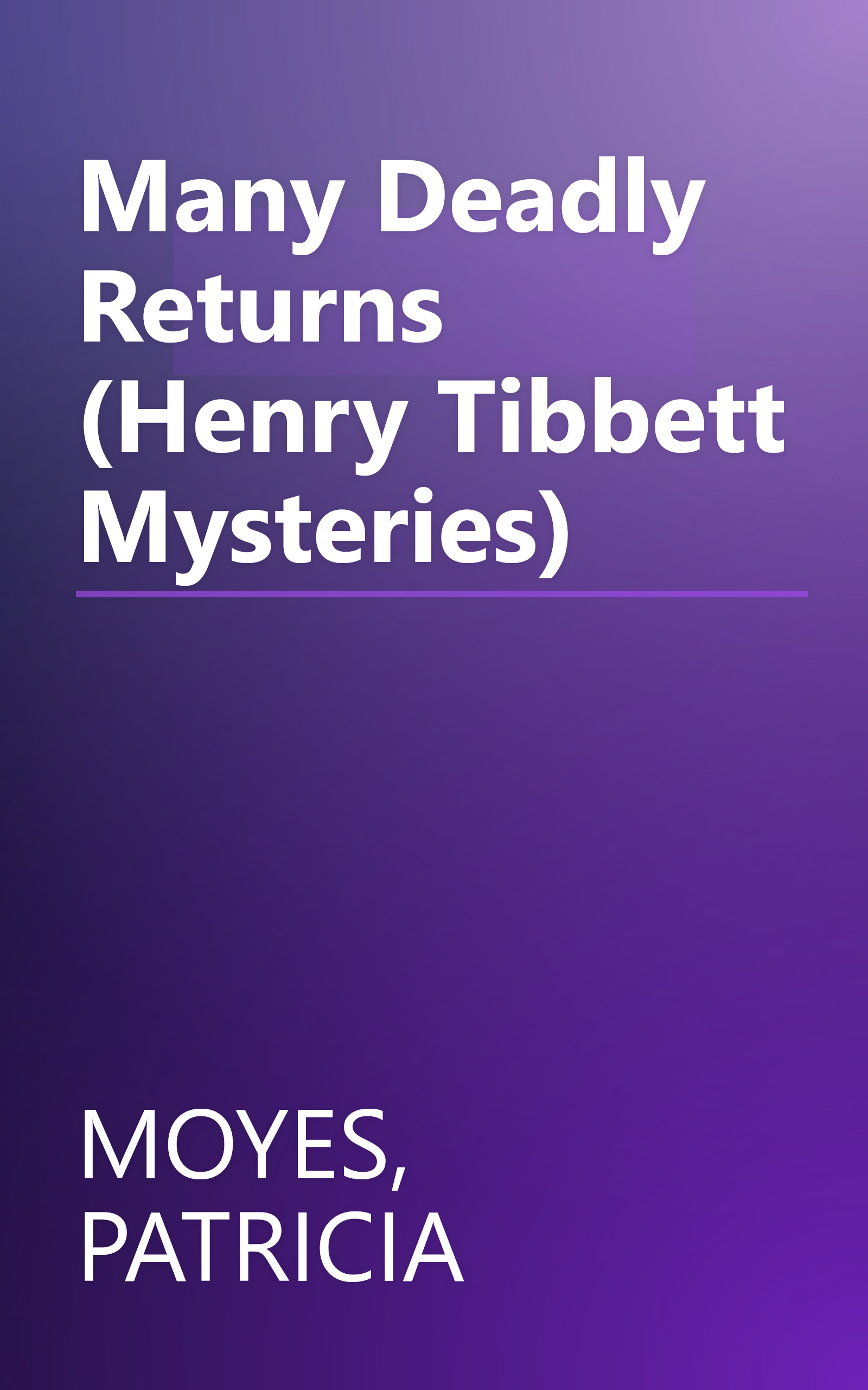 Many Deadly Returns (Henry Tibbett Mysteries) book cover