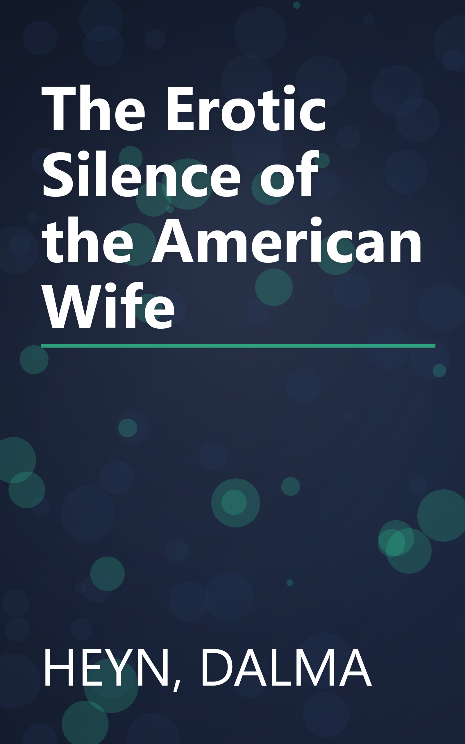 The Erotic Silence of the American Wife book cover