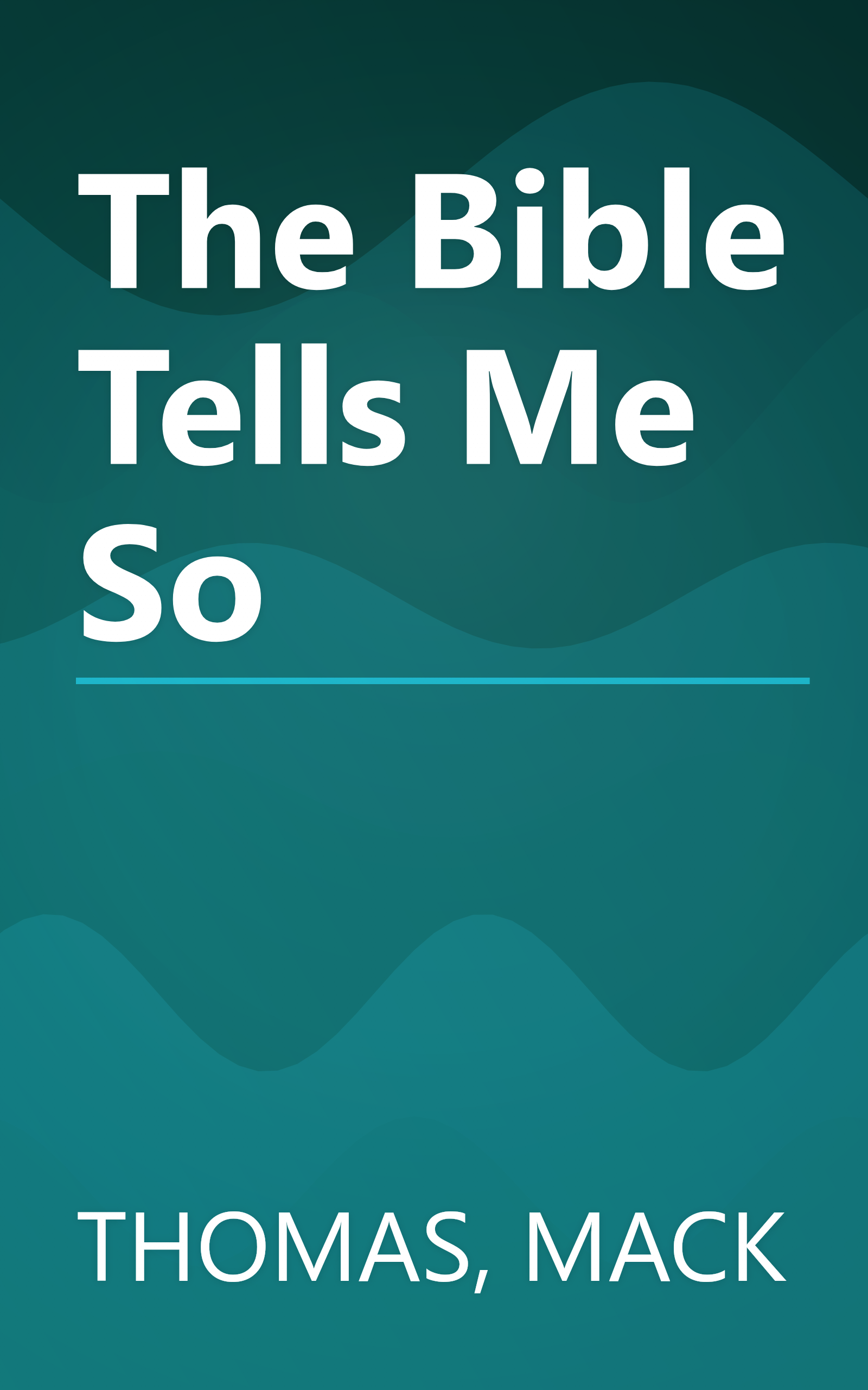 The Bible Tells Me So book cover