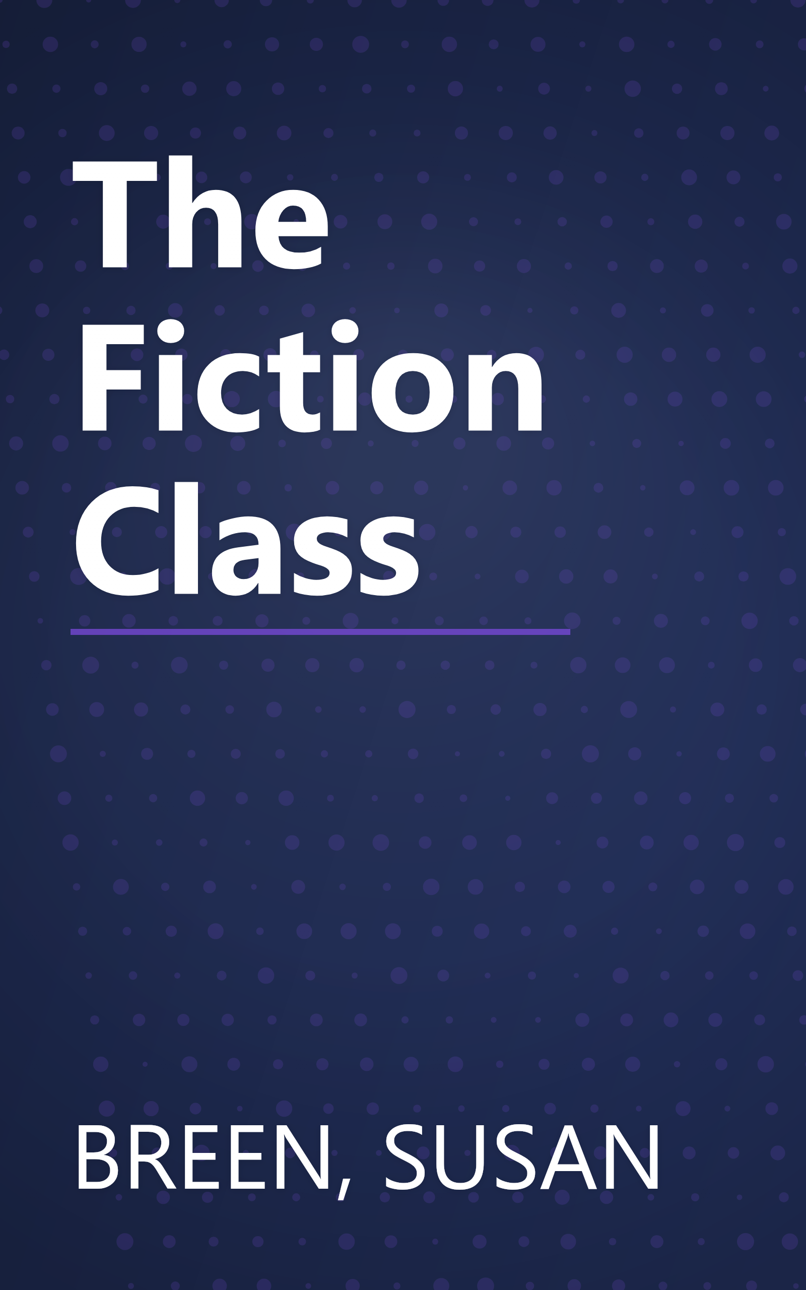 The Fiction Class book cover
