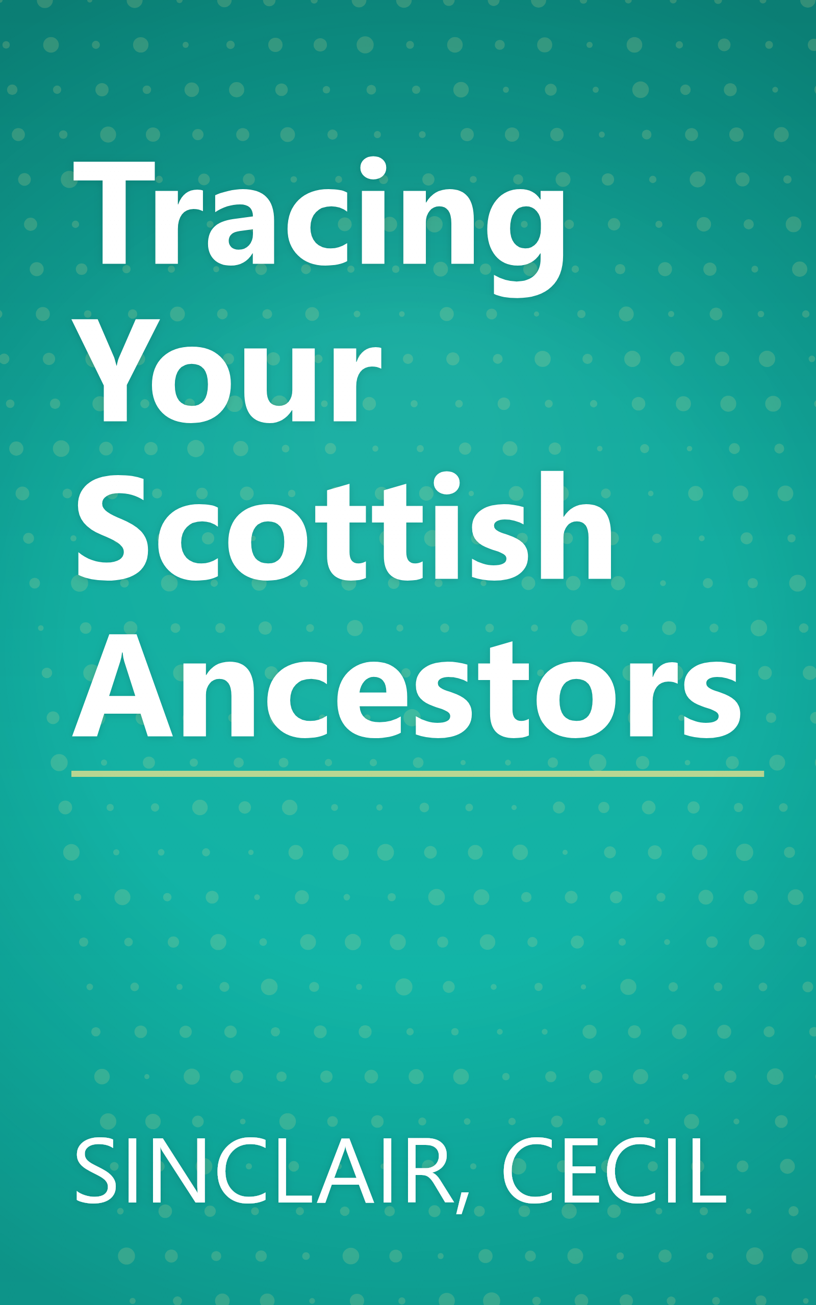 Tracing Your Scottish Ancestors book cover