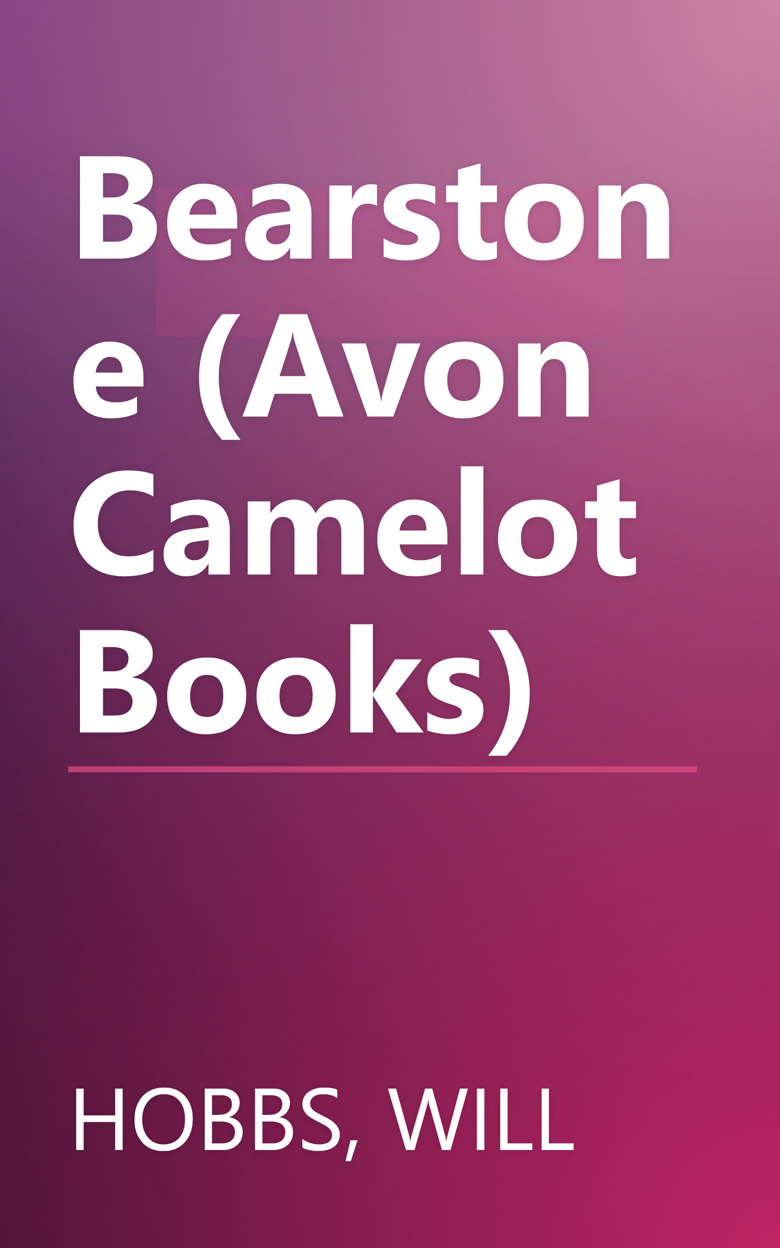 Bearstone (Avon Camelot Books) book cover