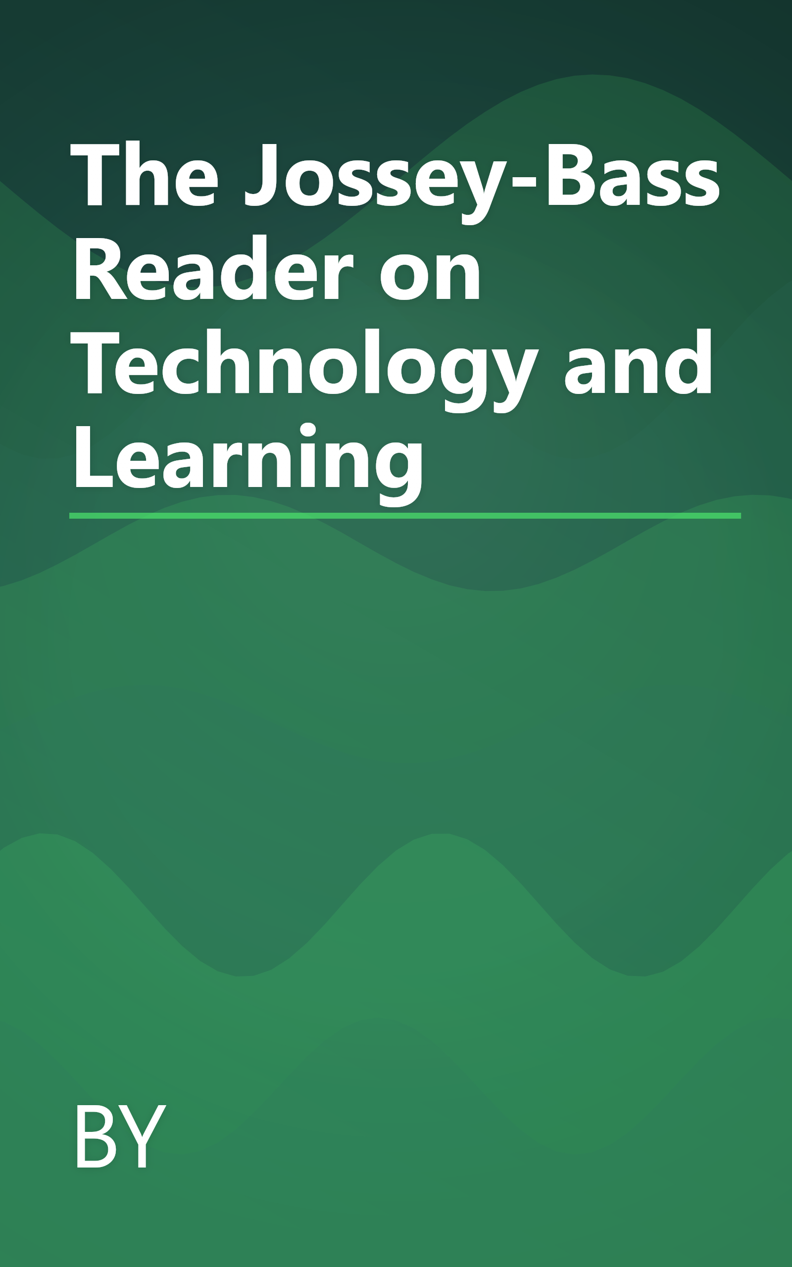 The Jossey-Bass Reader on Technology and Learning book cover