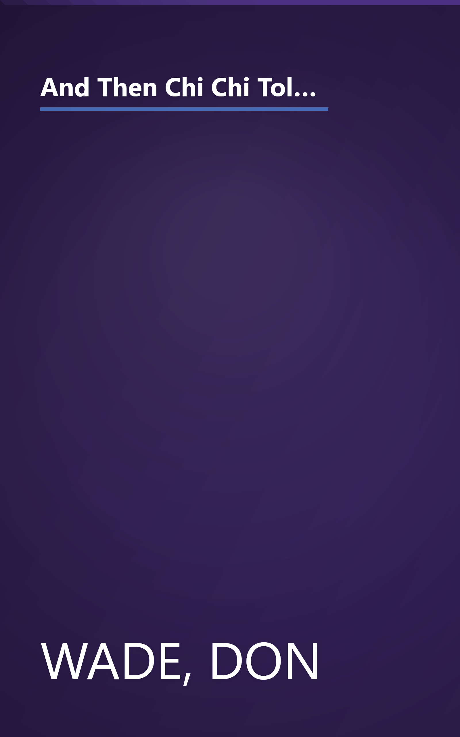 And Then Chi Chi Told Fuzzy-- : More Than 250 of the Greatest True Golf Stories Ever Told (And Then Jack Said to Arnie...) book cover