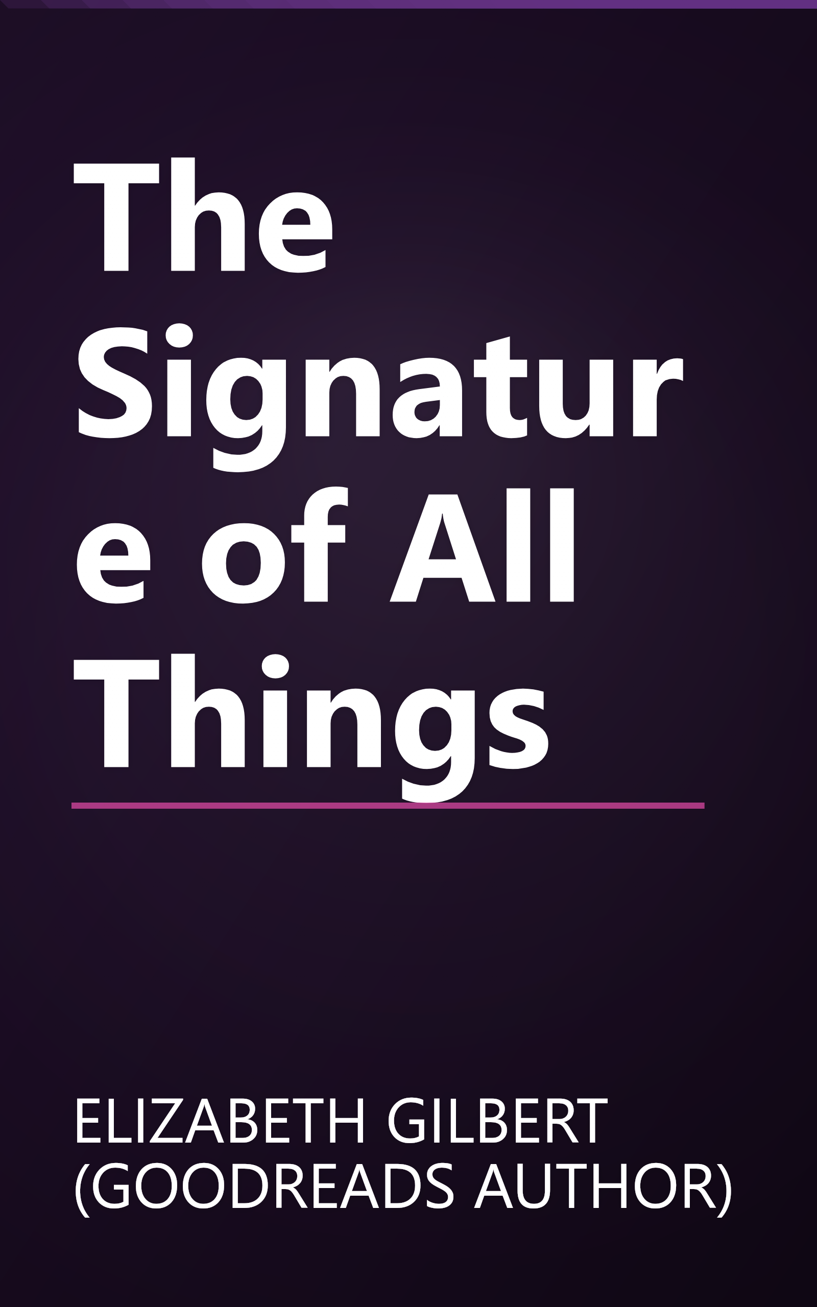 The Signature of All Things book cover