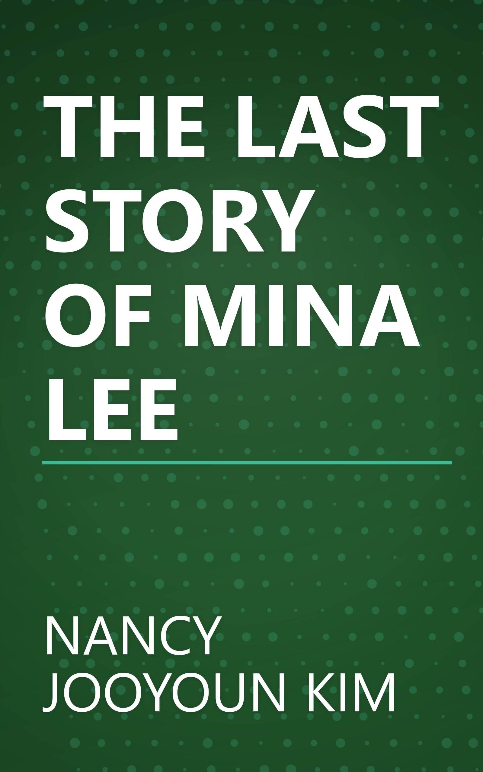 THE LAST STORY OF MINA LEE book cover