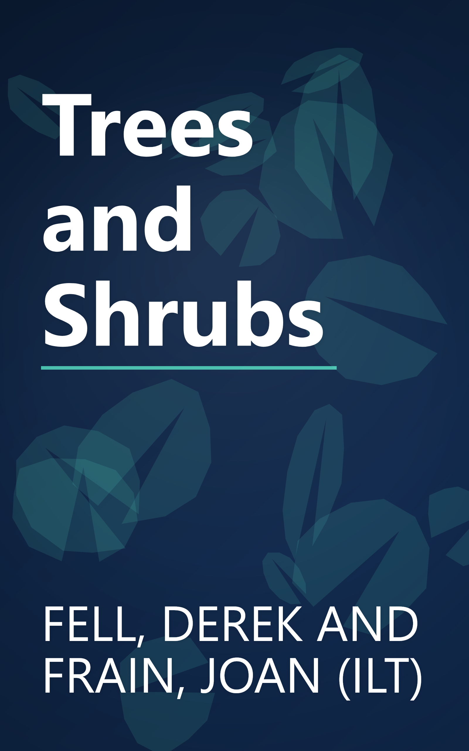 Trees and Shrubs book cover