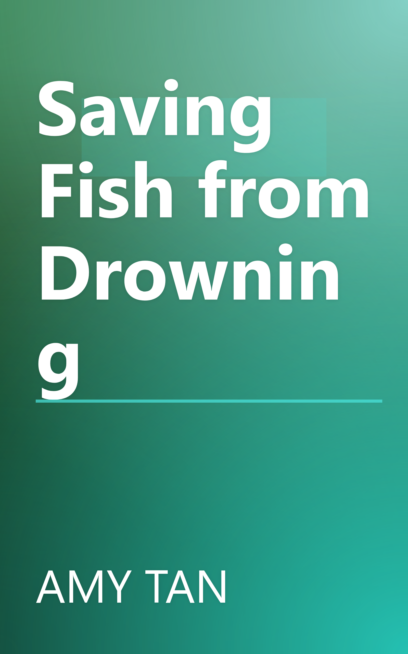 Saving Fish from Drowning book cover