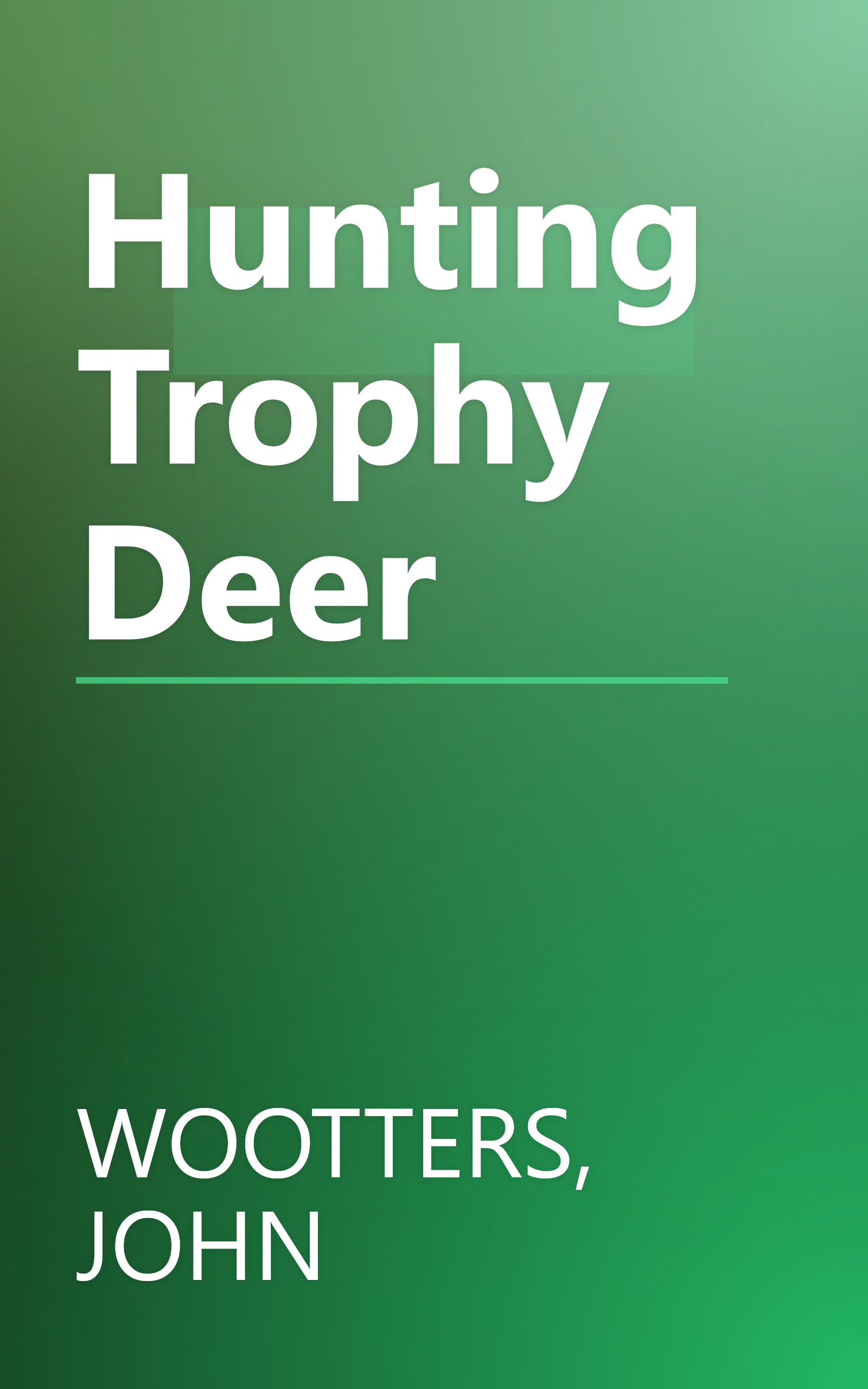 Hunting Trophy Deer book cover