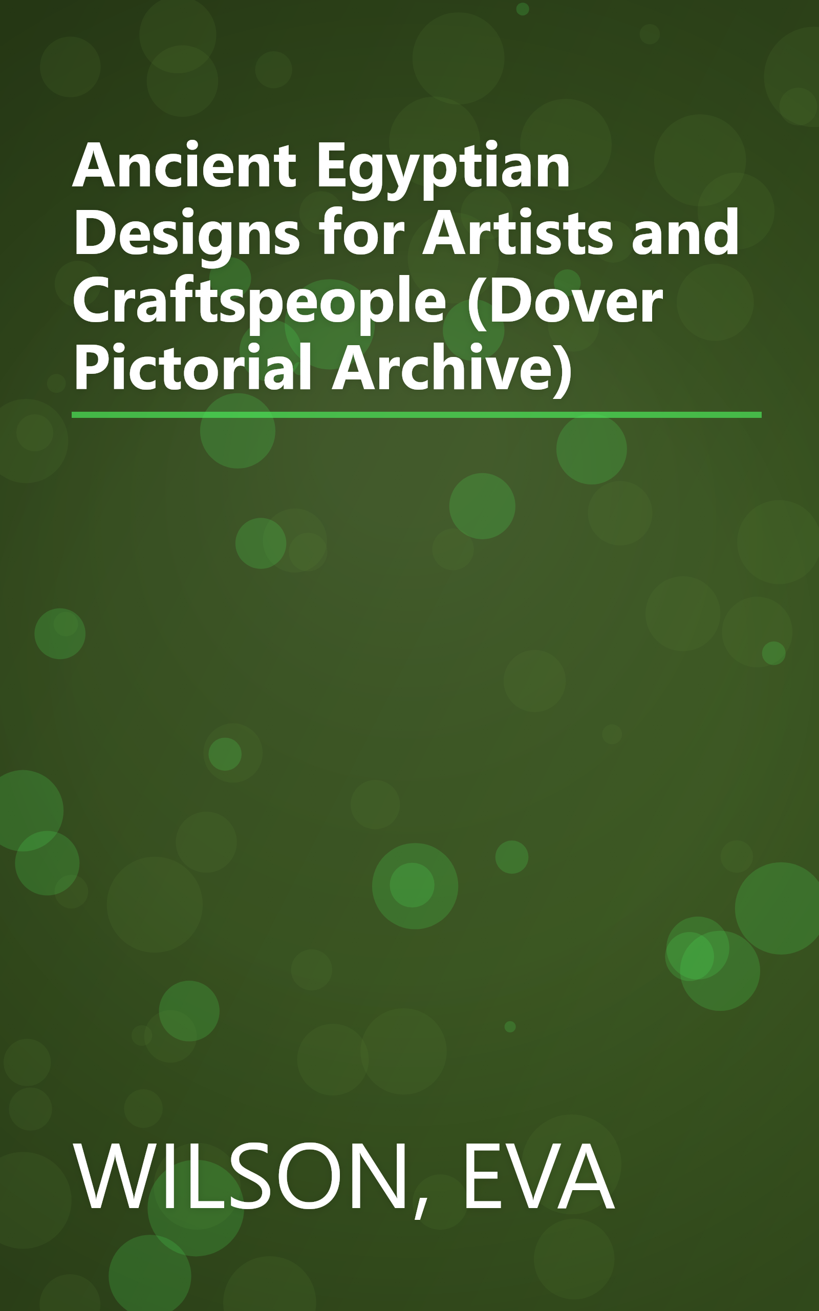 Ancient Egyptian Designs for Artists and Craftspeople (Dover Pictorial Archive) book cover