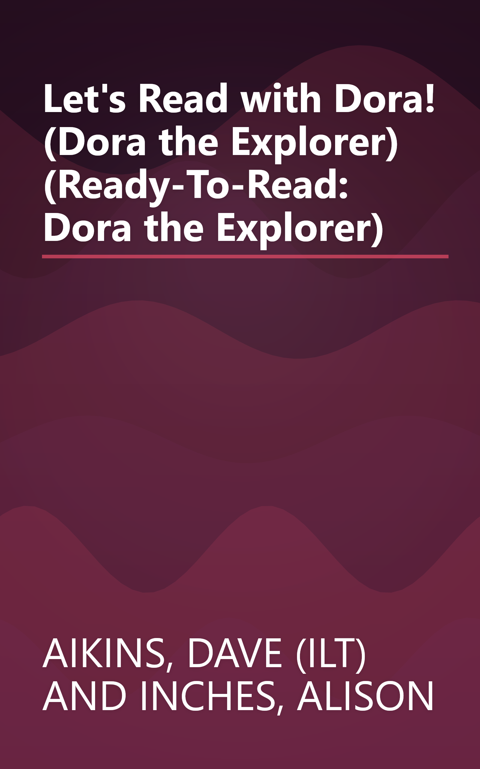 Let's Read with Dora! (Dora the Explorer) (Ready-To-Read: Dora the Explorer) book cover