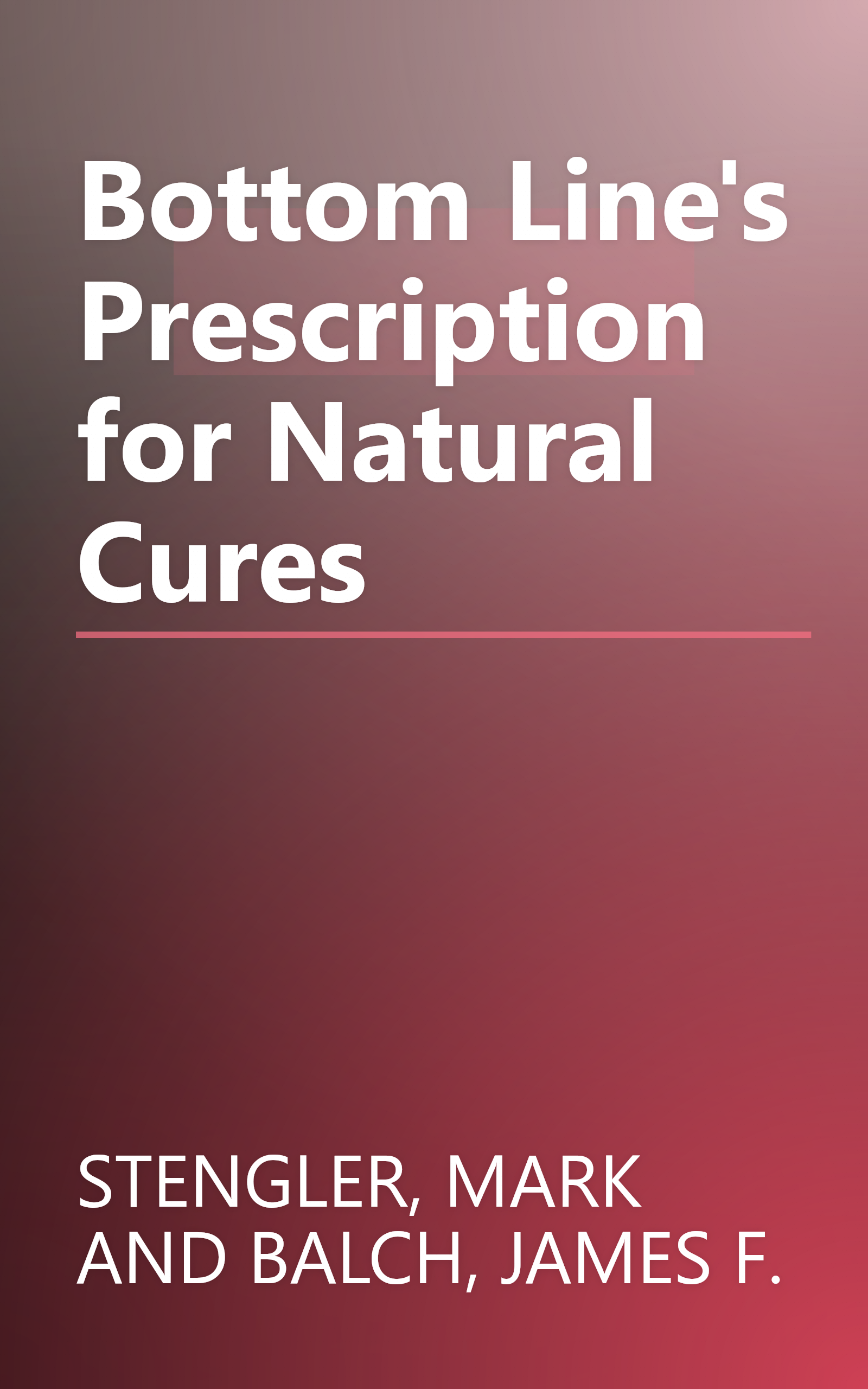 Bottom Line's Prescription for Natural Cures book cover