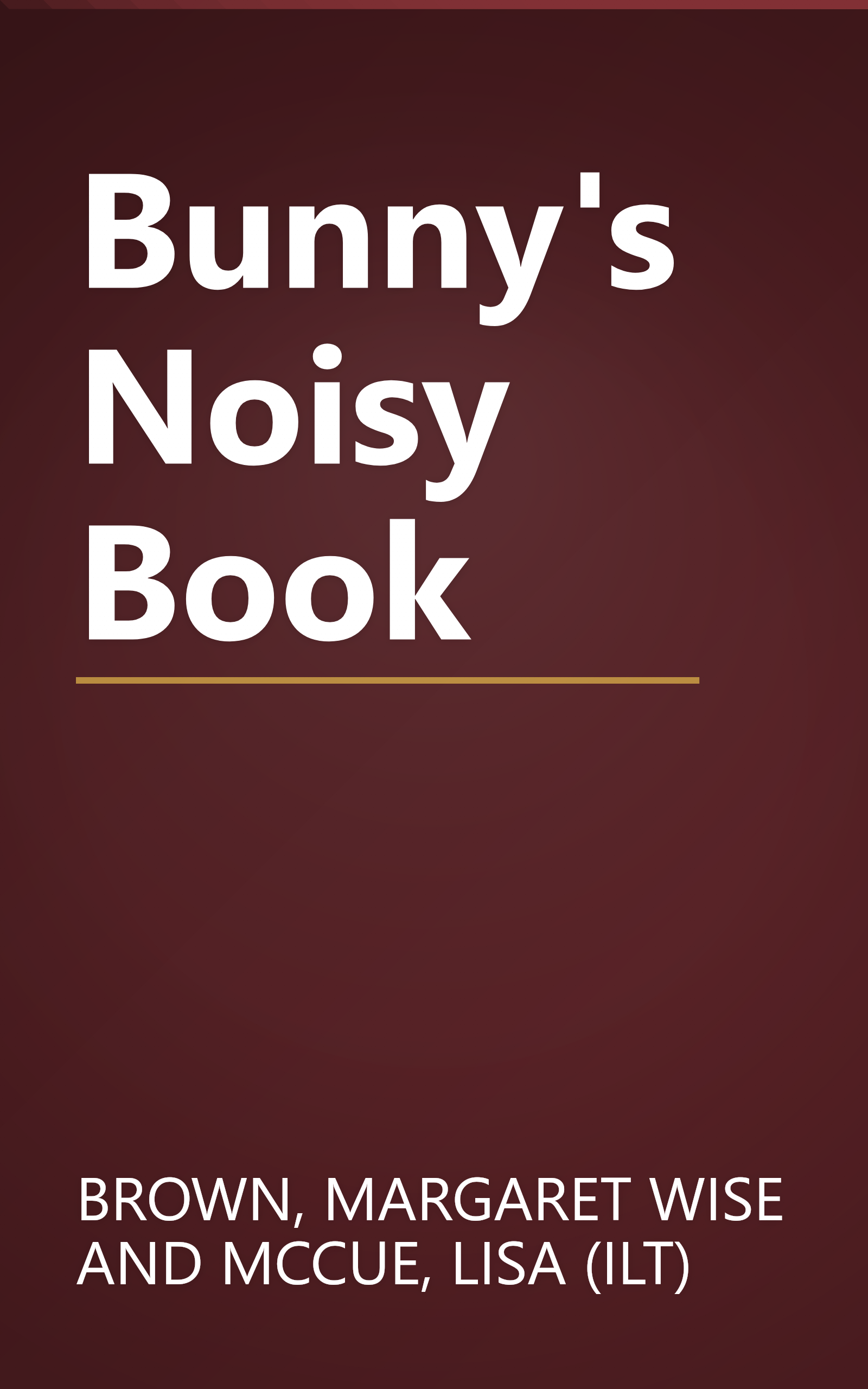 Bunny's Noisy Book book cover