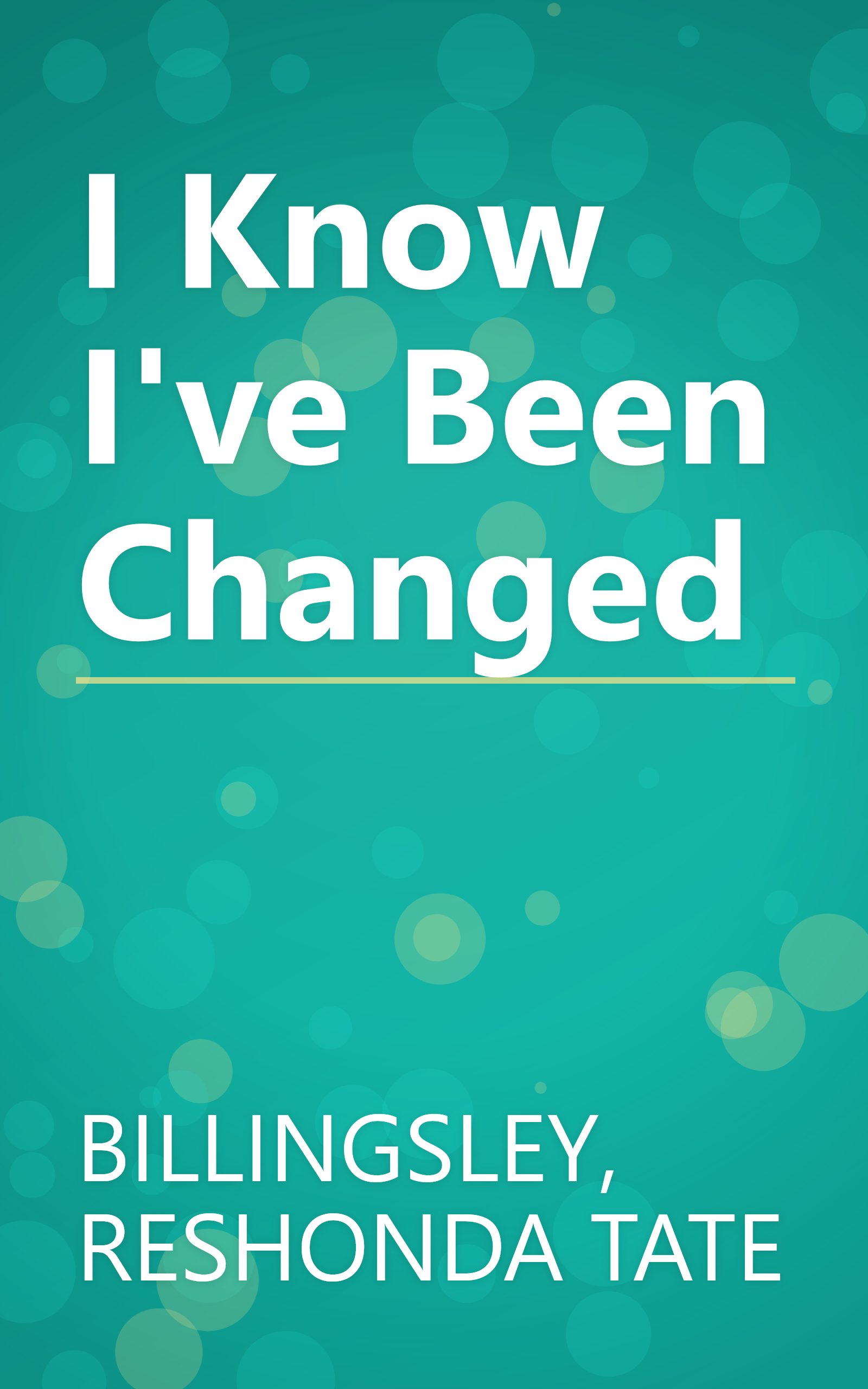 I Know I've Been Changed book cover