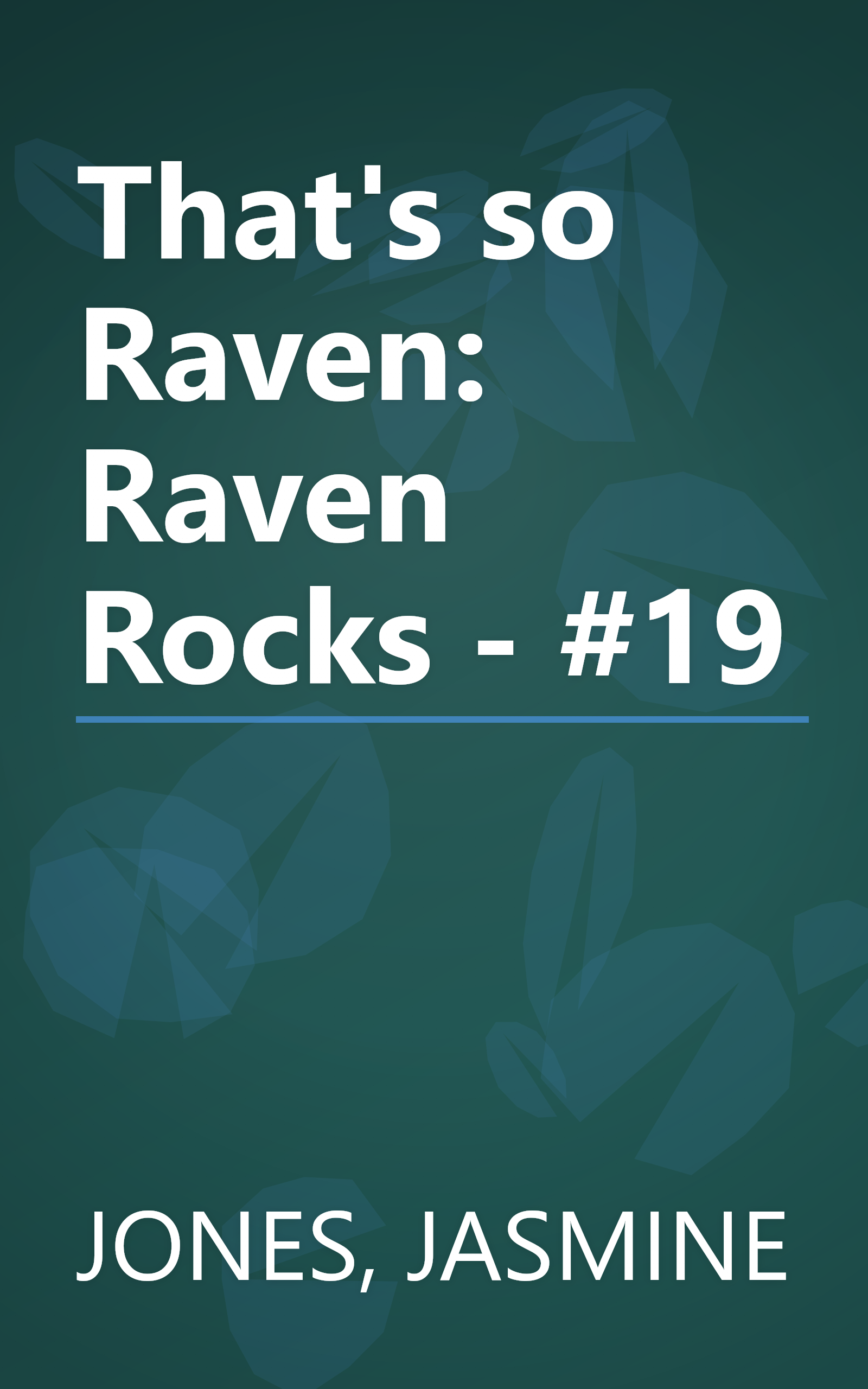 That's so Raven: Raven Rocks - #19 book cover