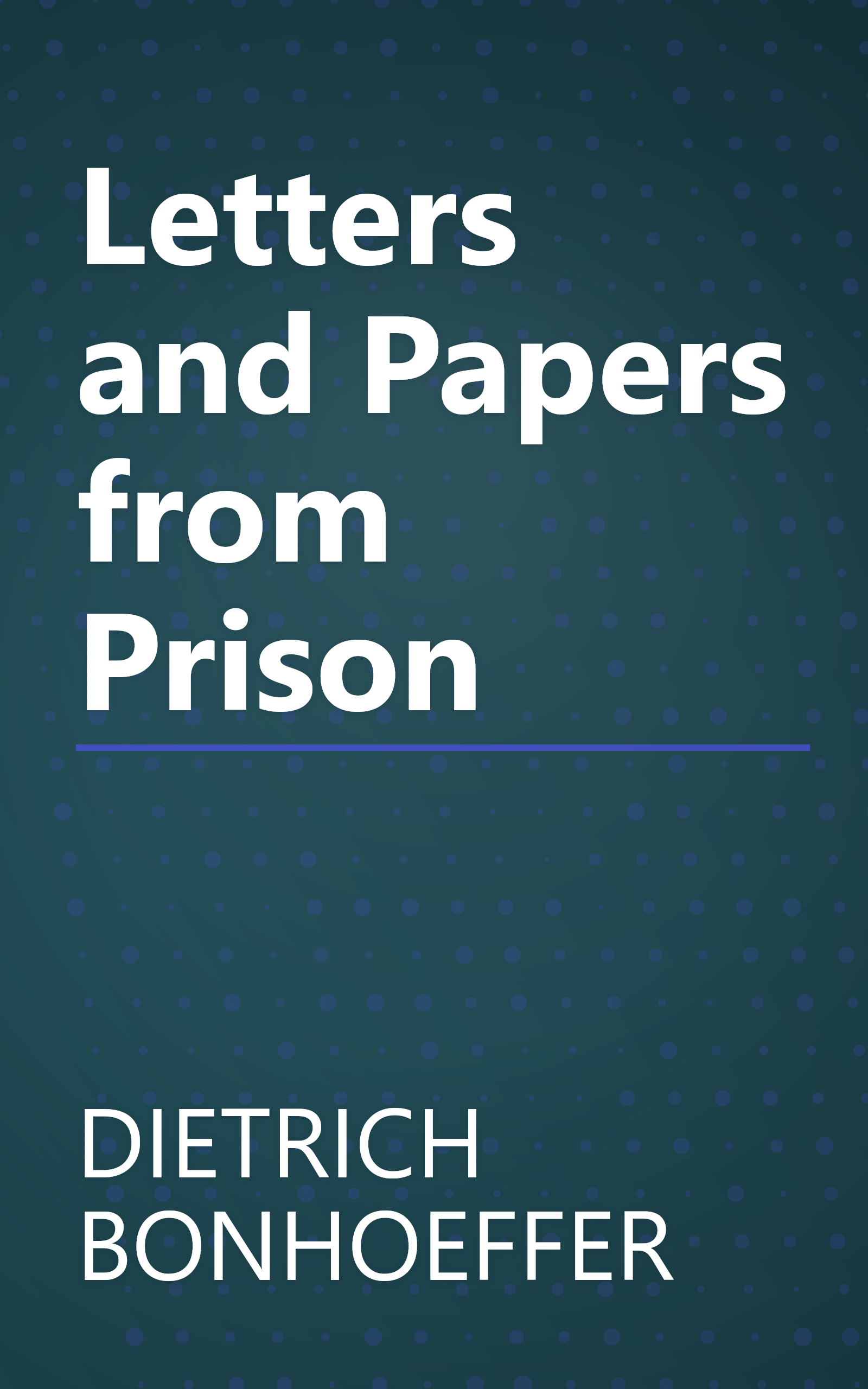 Letters and Papers from Prison book cover