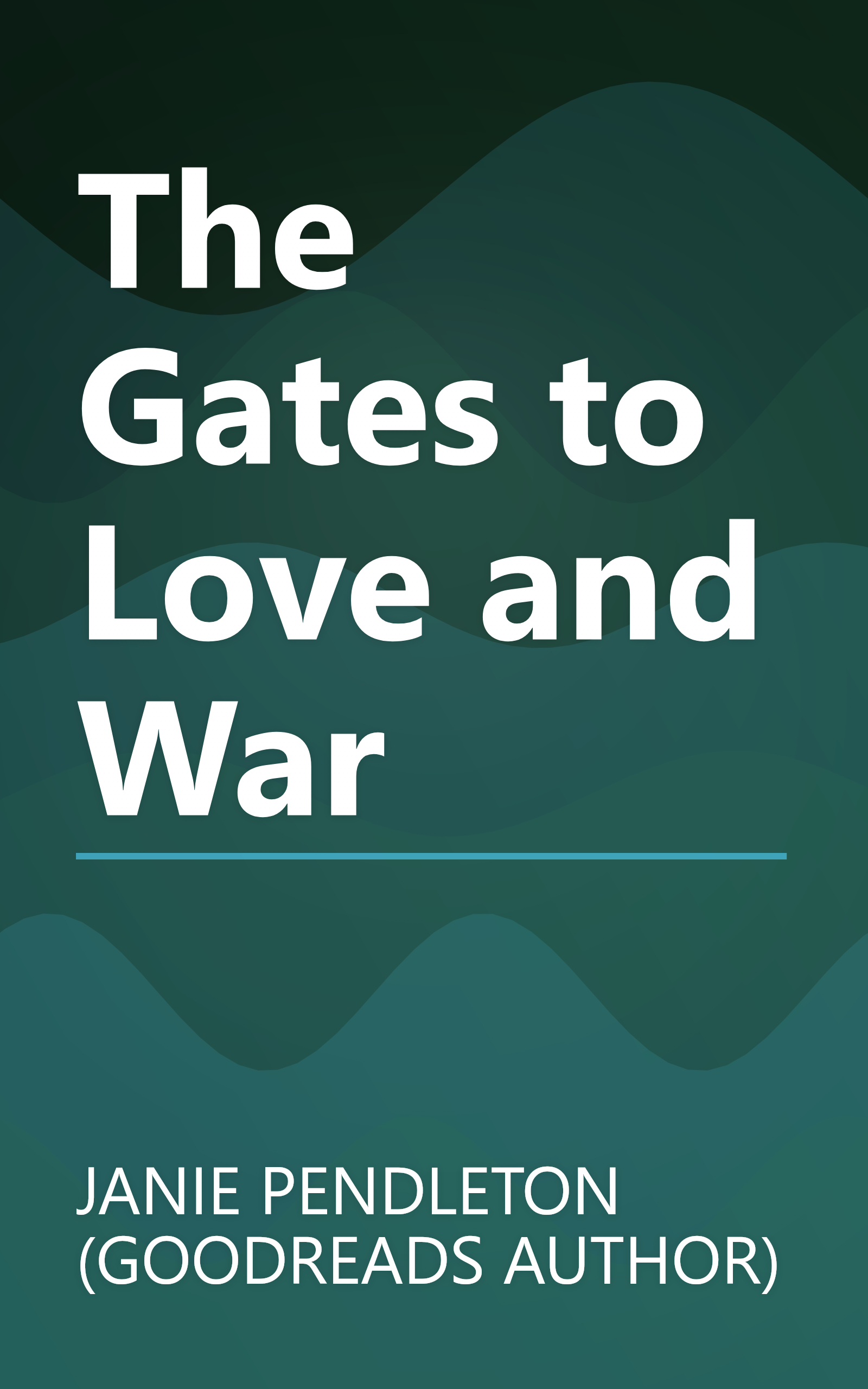 The Gates to Love and War book cover