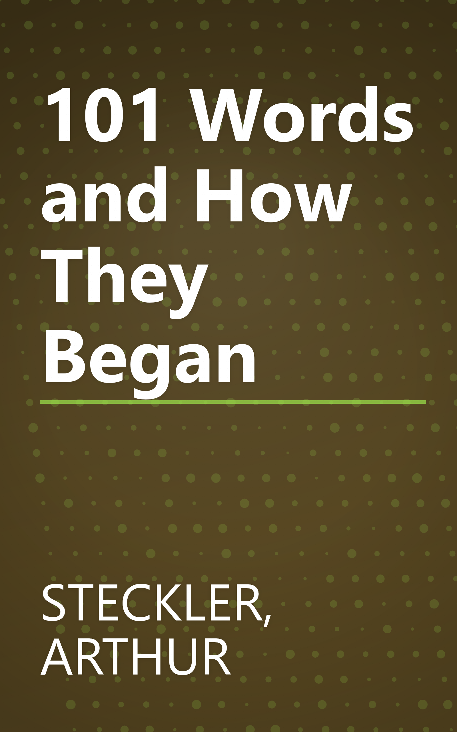 101 Words and How They Began book cover