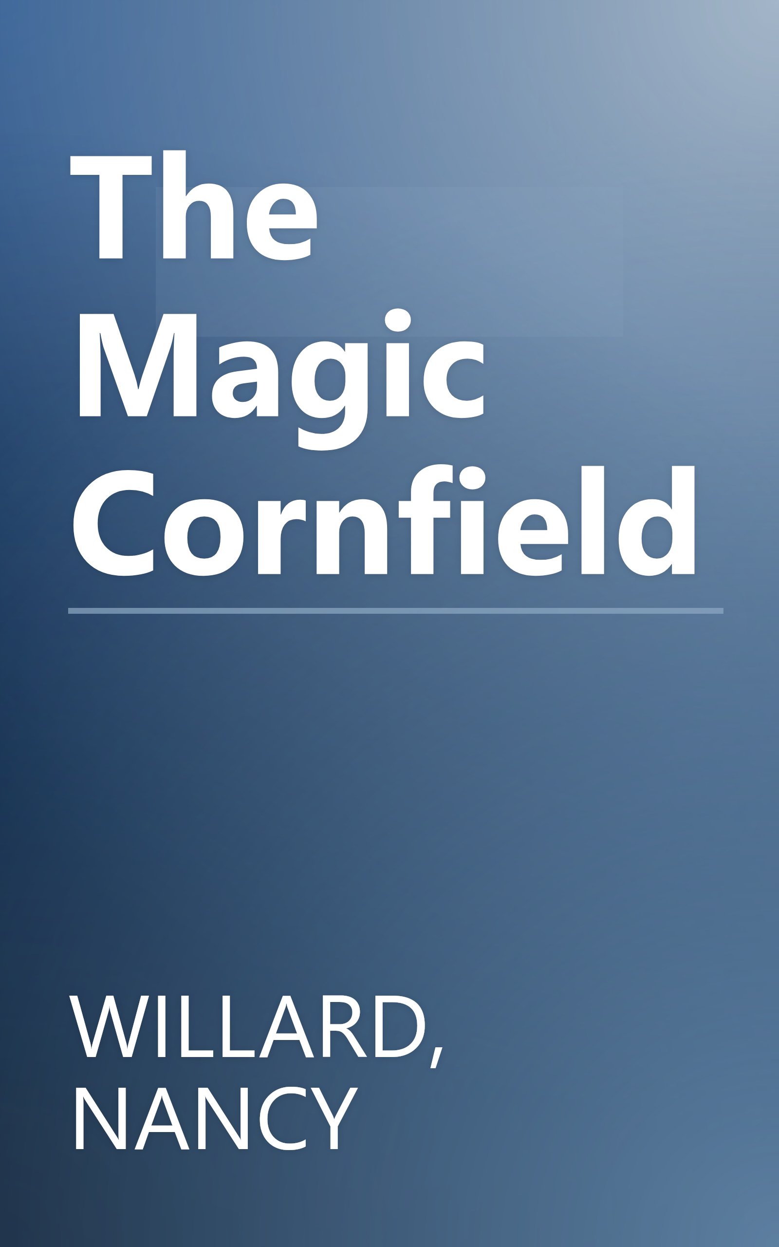 The Magic Cornfield book cover