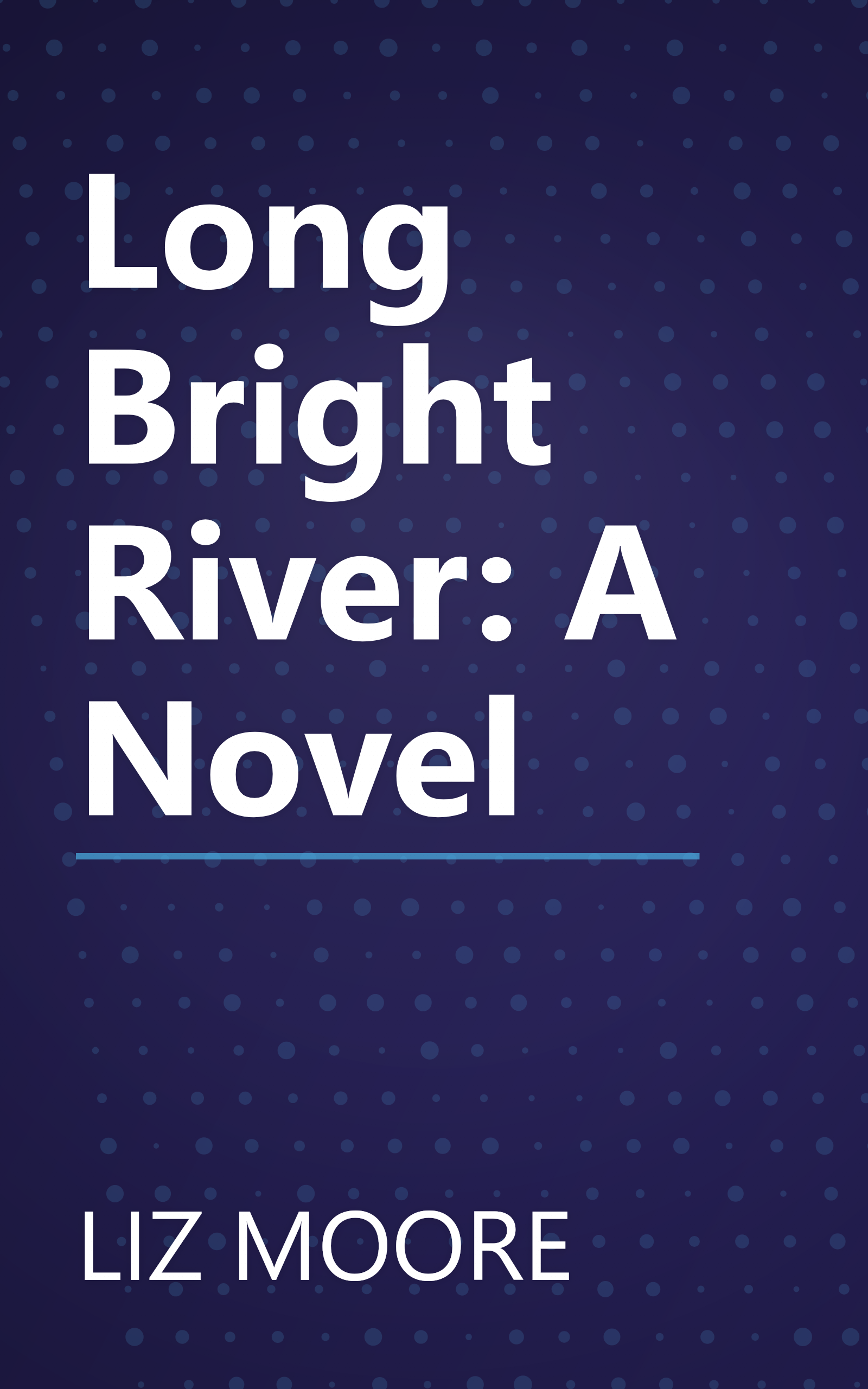 Long Bright River: A Novel book cover