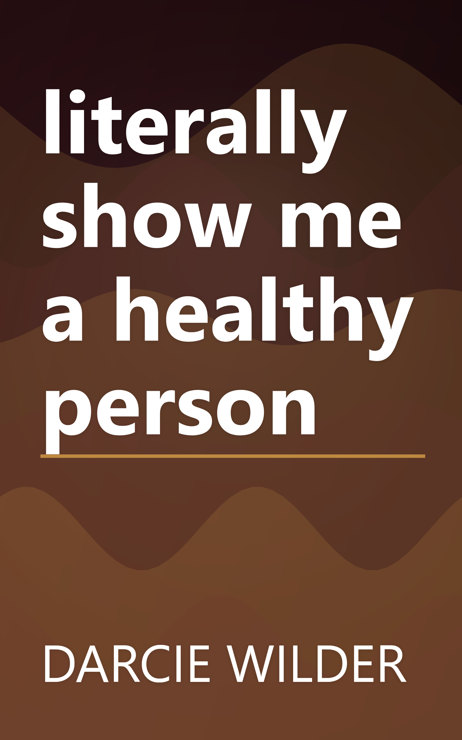 literally show me a healthy person book cover