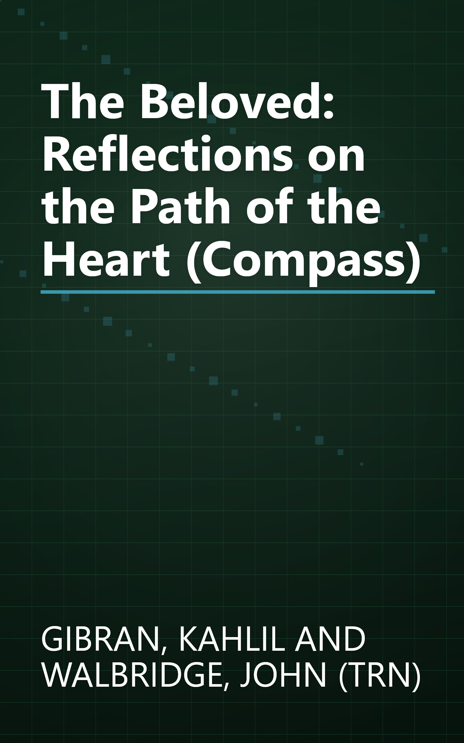 The Beloved: Reflections on the Path of the Heart (Compass) book cover