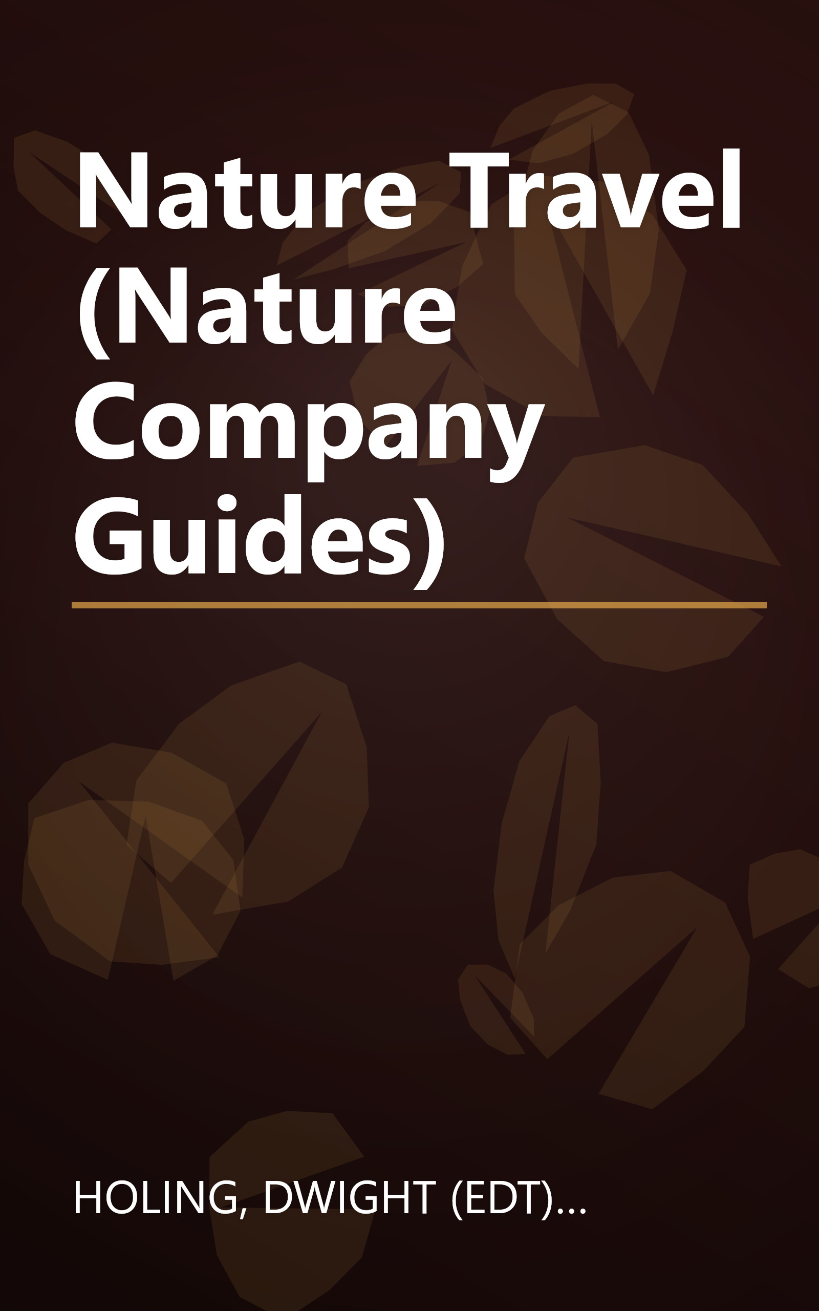 Nature Travel (Nature Company Guides) book cover