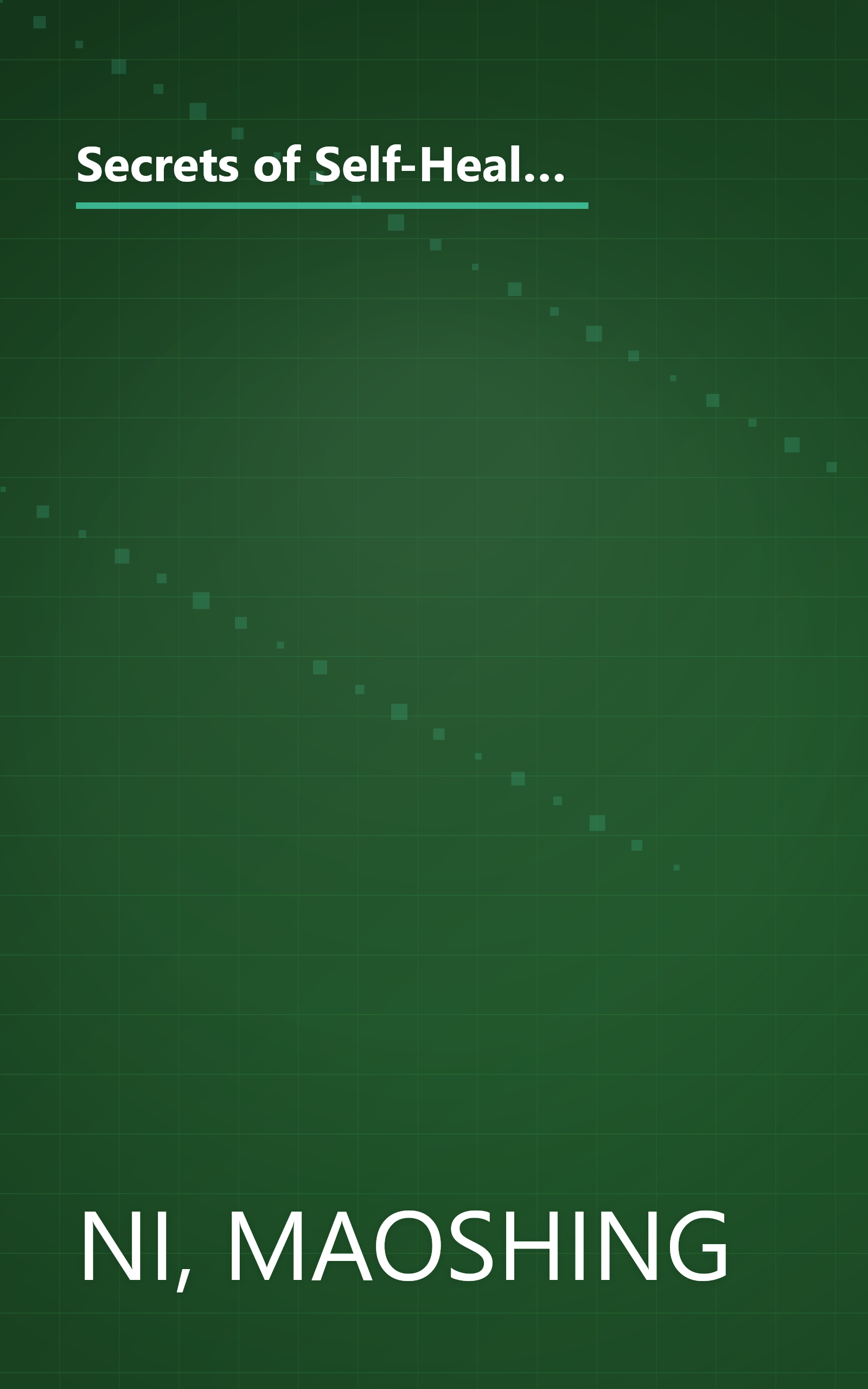 Secrets of Self-Healing: Harness Nature's Power to Heal Common Ailments, Boost Vitality, and Achieve Optimum Wellness book cover