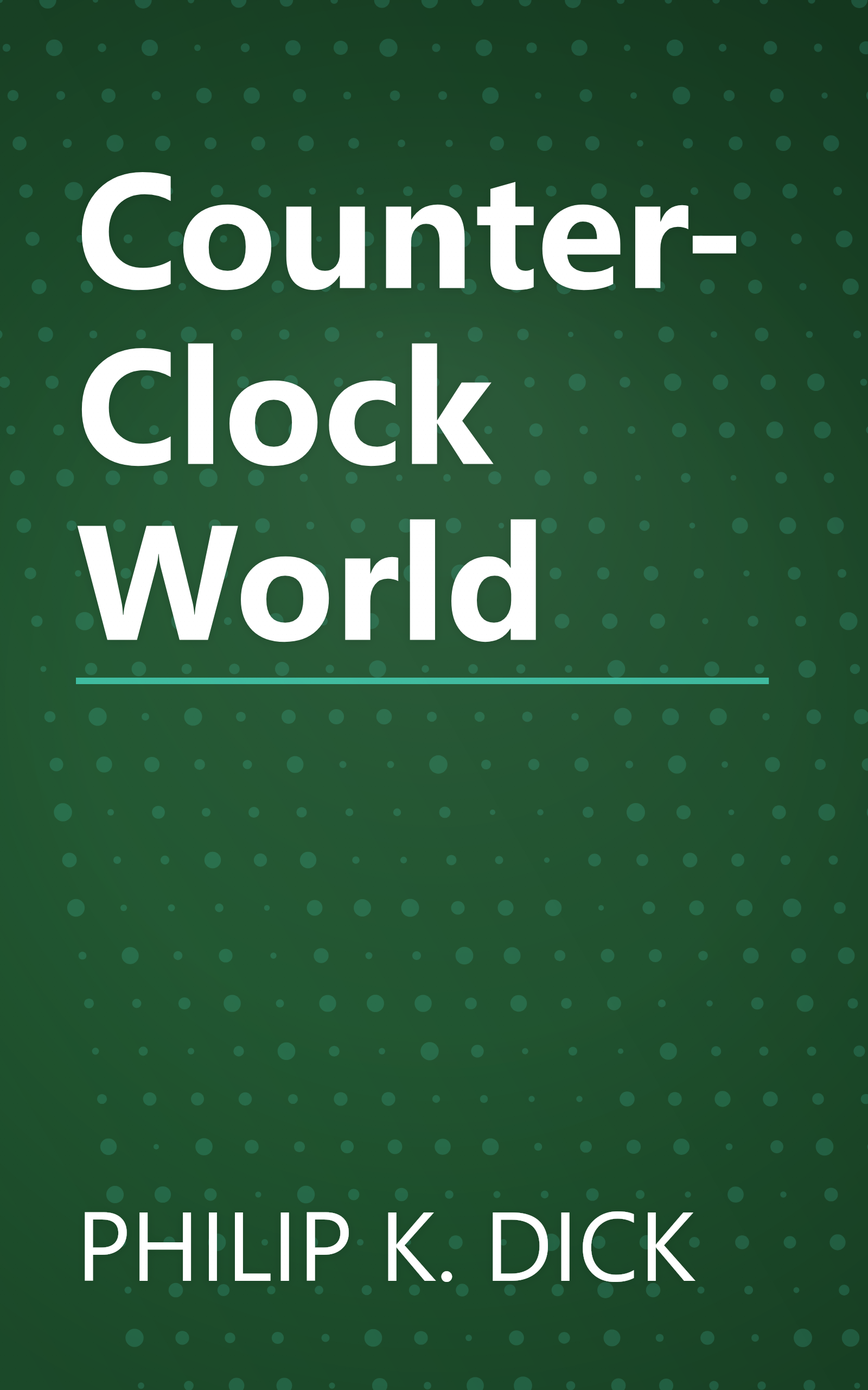 Counter-Clock World book cover