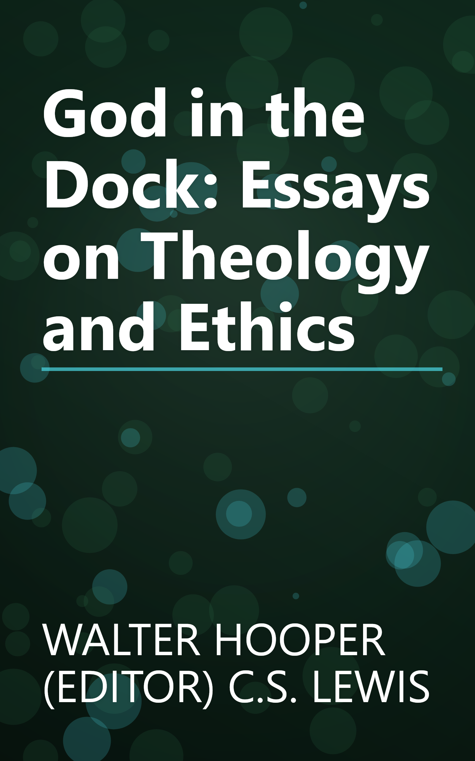 God in the Dock: Essays on Theology and Ethics book cover