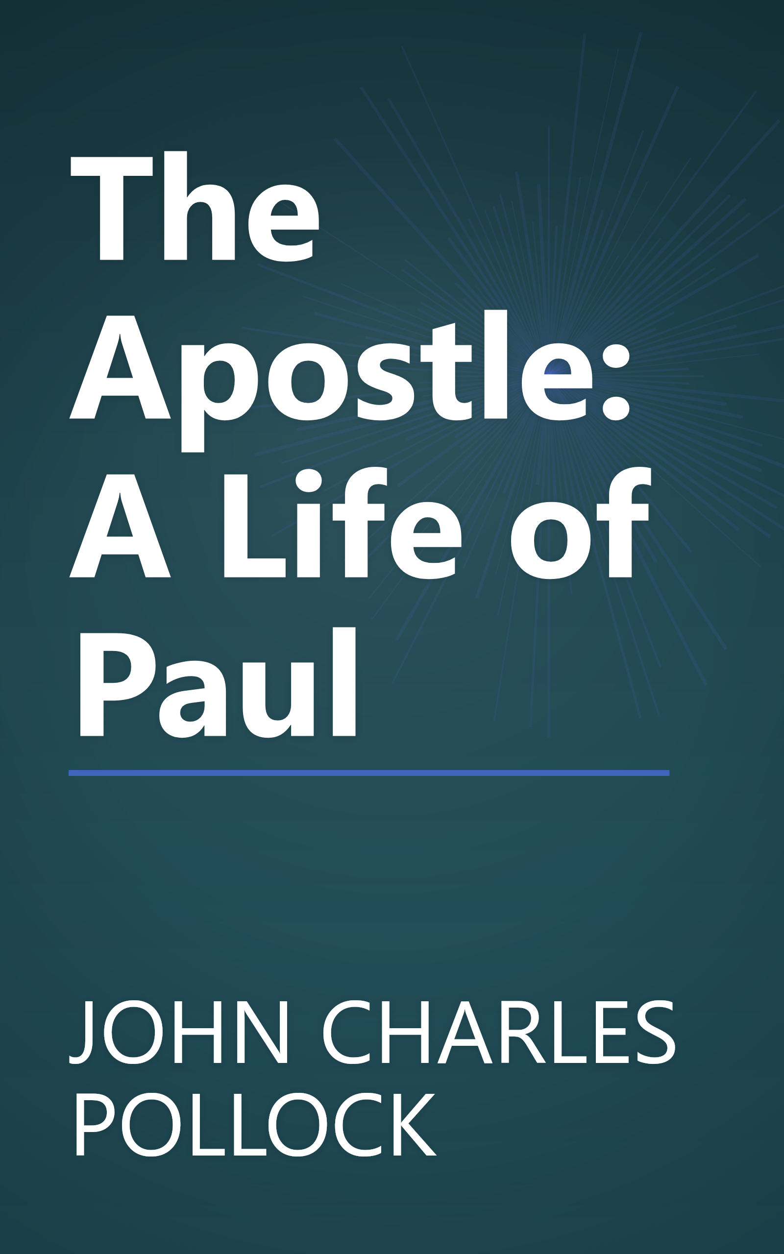 The Apostle: A Life of Paul book cover