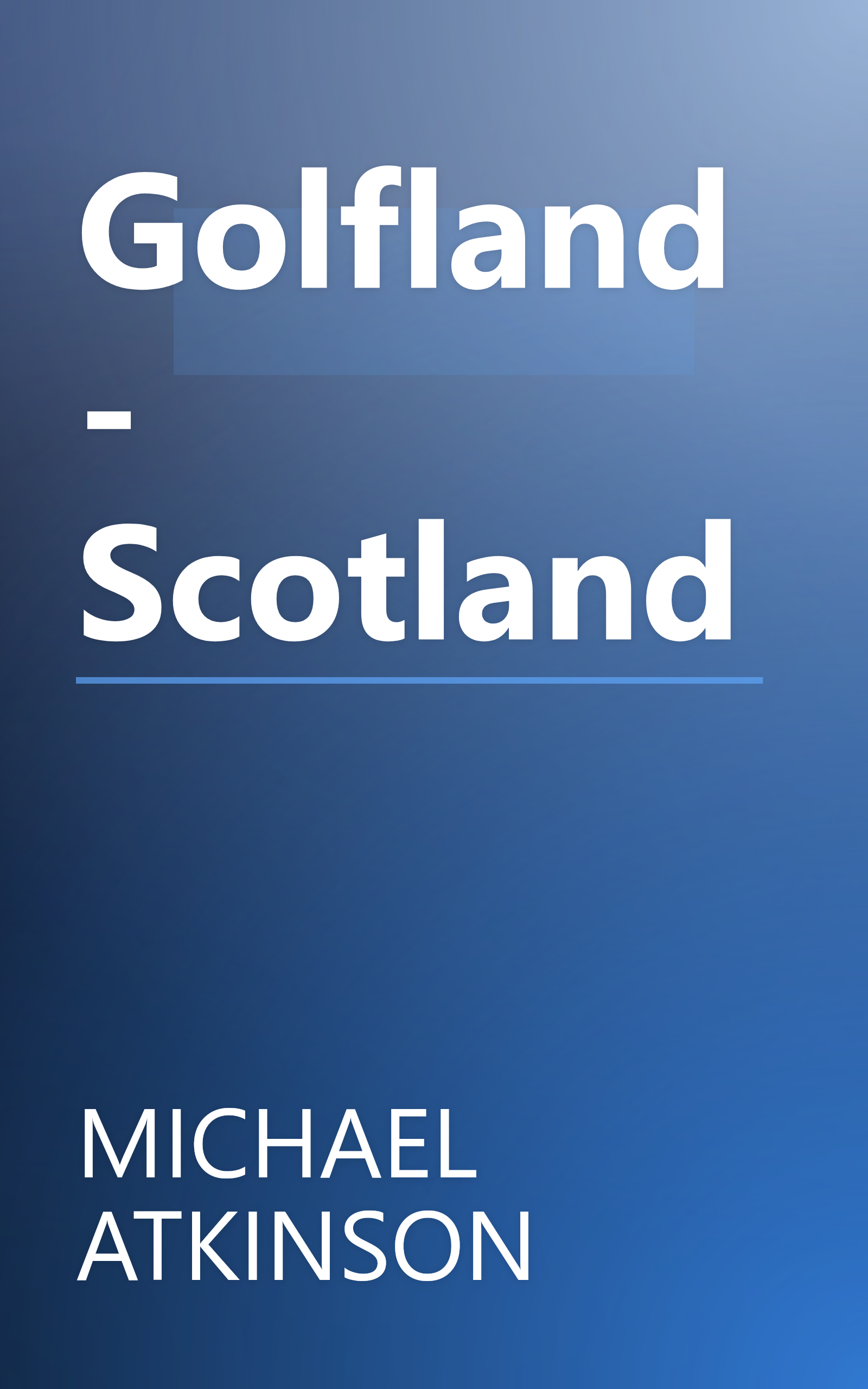 Golfland - Scotland book cover