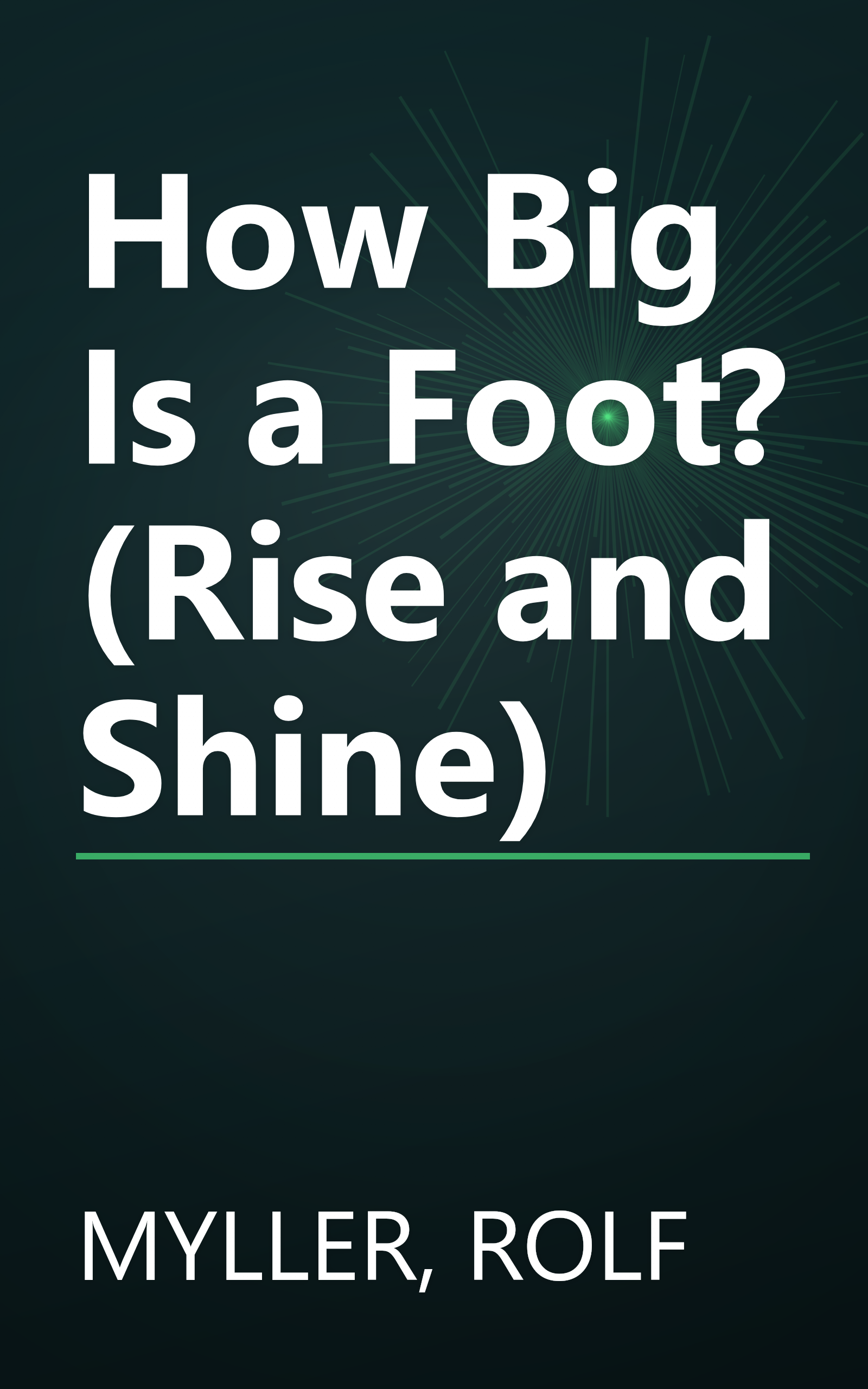 How Big Is a Foot? (Rise and Shine) book cover