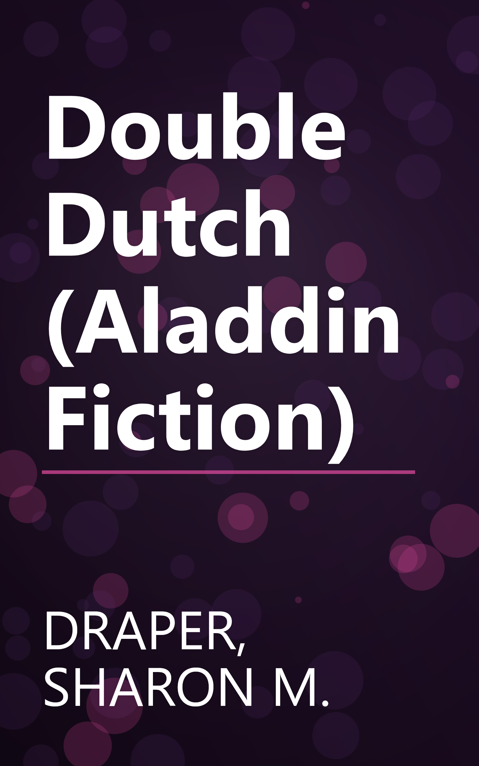 Double Dutch (Aladdin Fiction) book cover