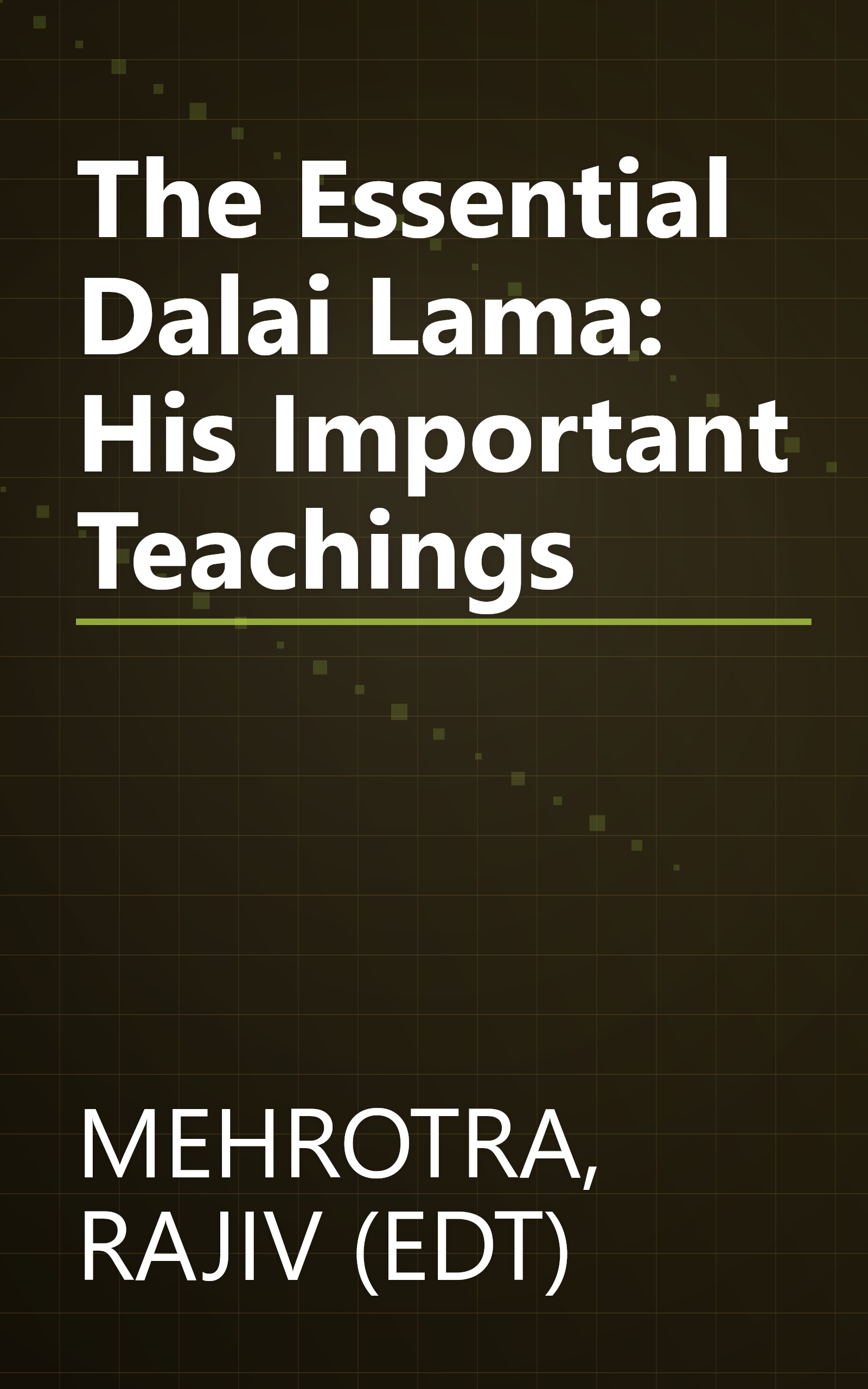 The Essential Dalai Lama: His Important Teachings book cover