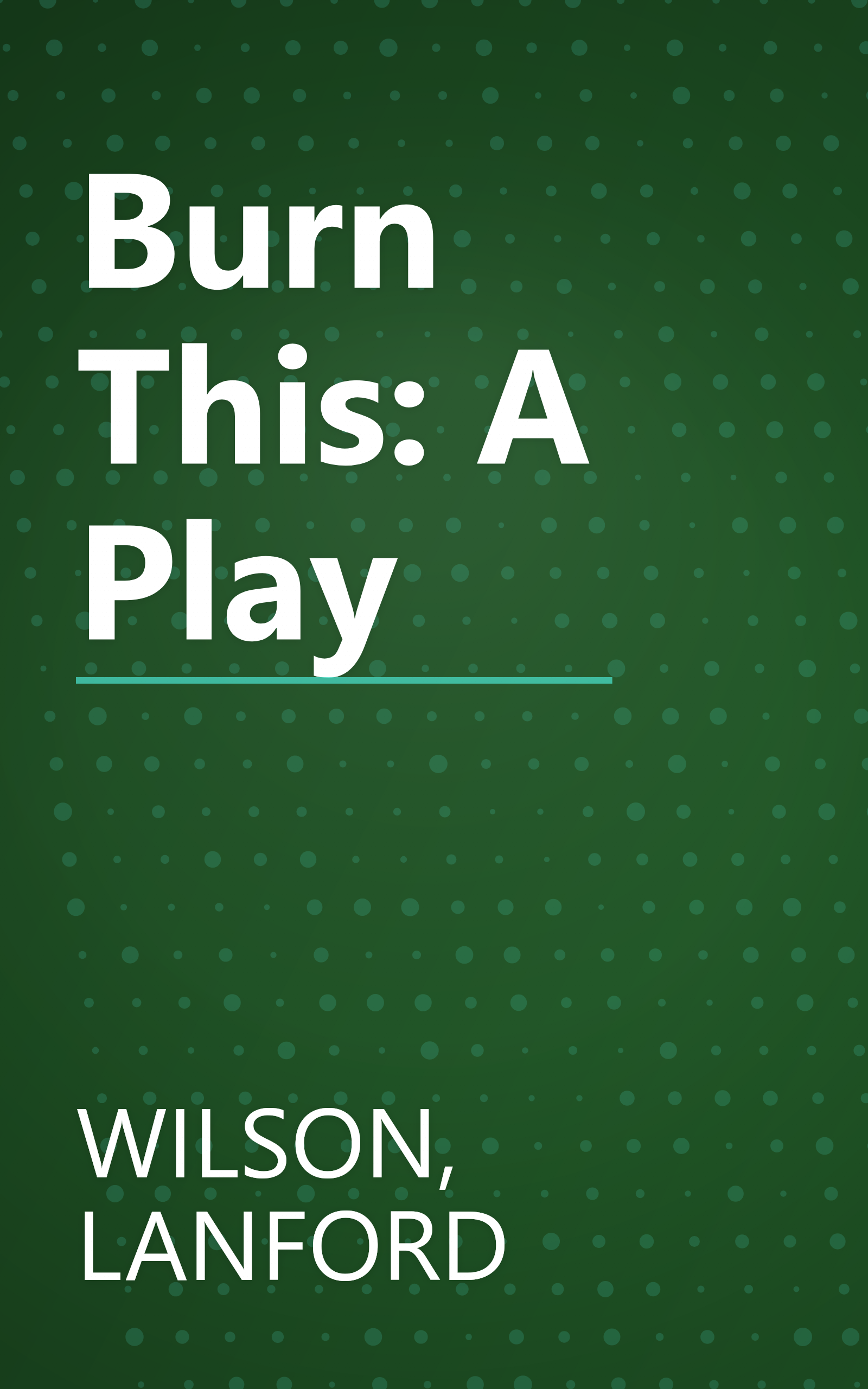 Burn This: A Play book cover