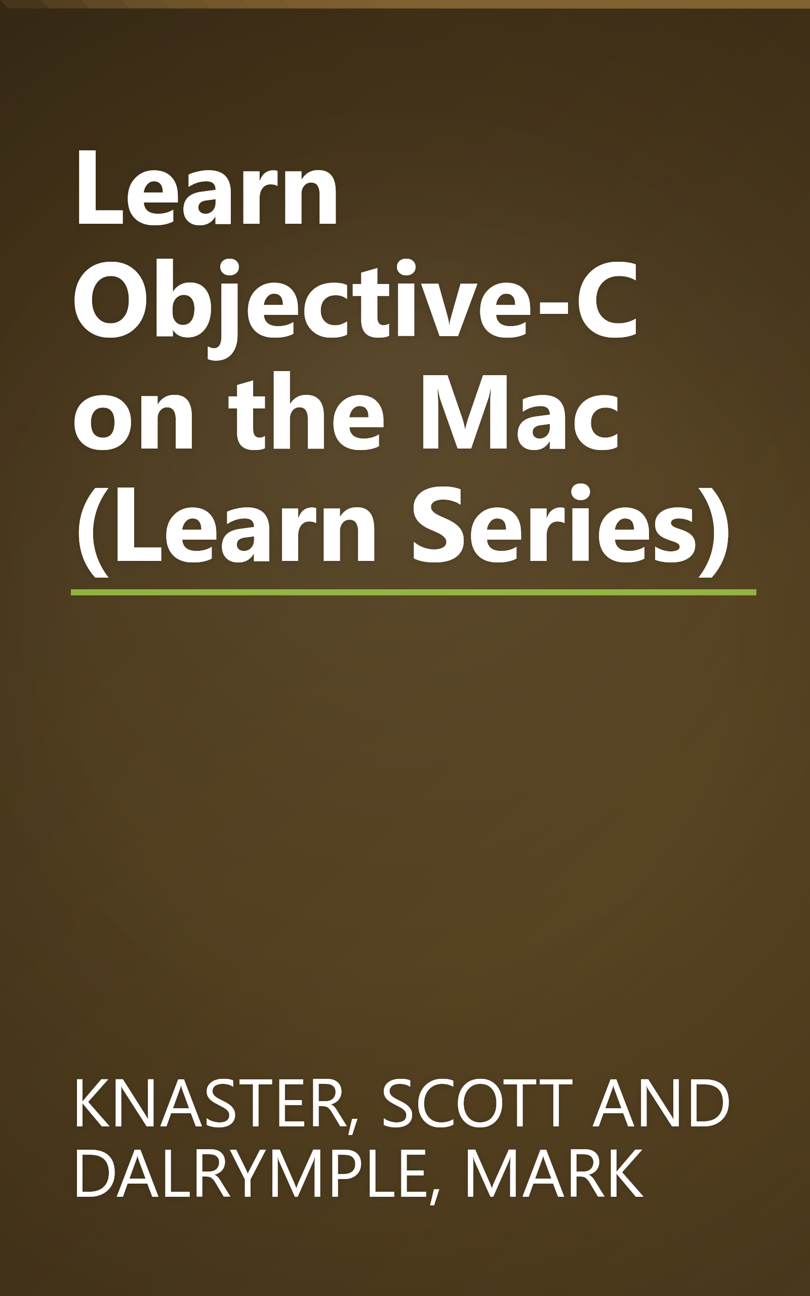 Learn Objective-C on the Mac (Learn Series) book cover