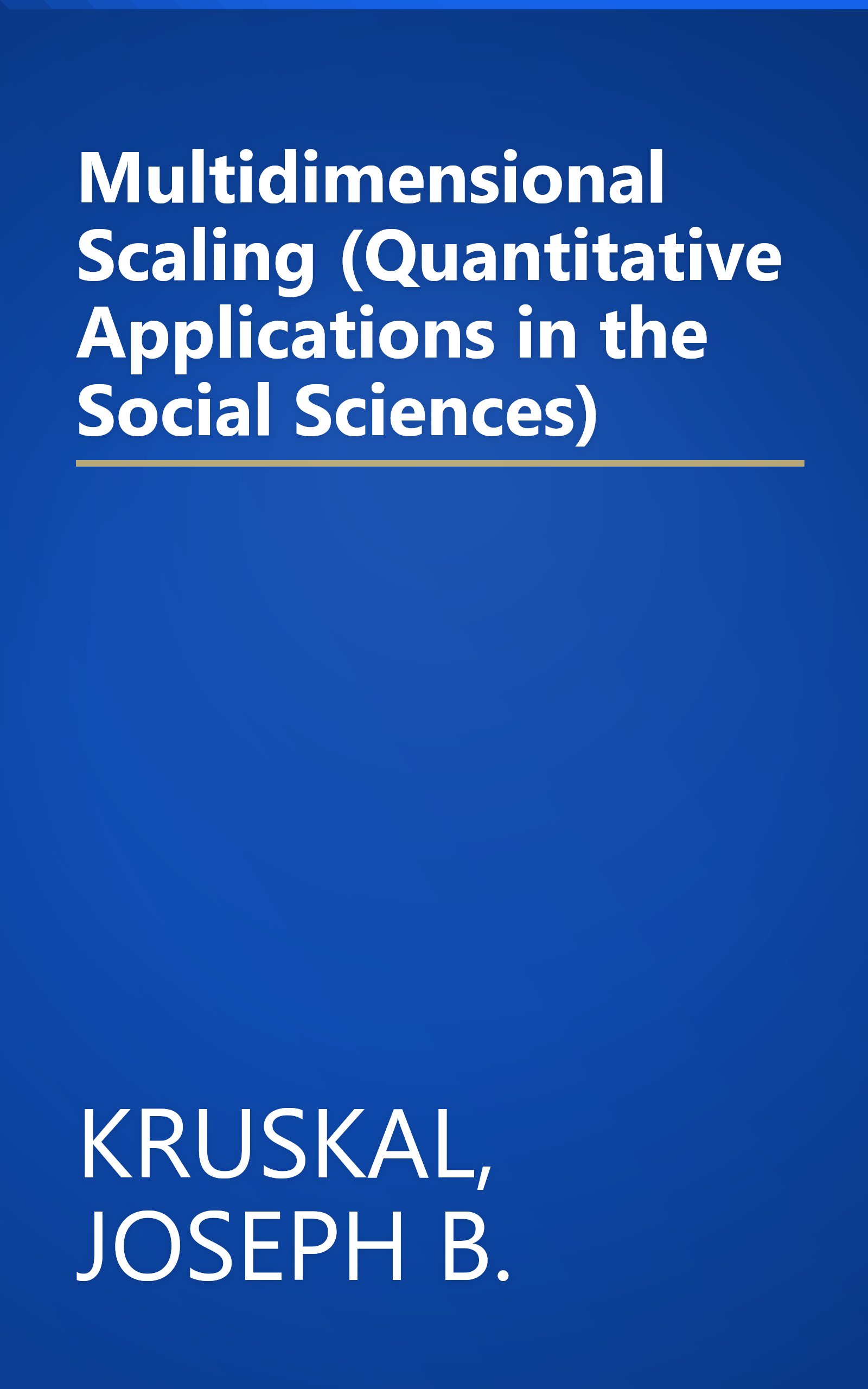 Multidimensional Scaling (Quantitative Applications in the Social Sciences) book cover