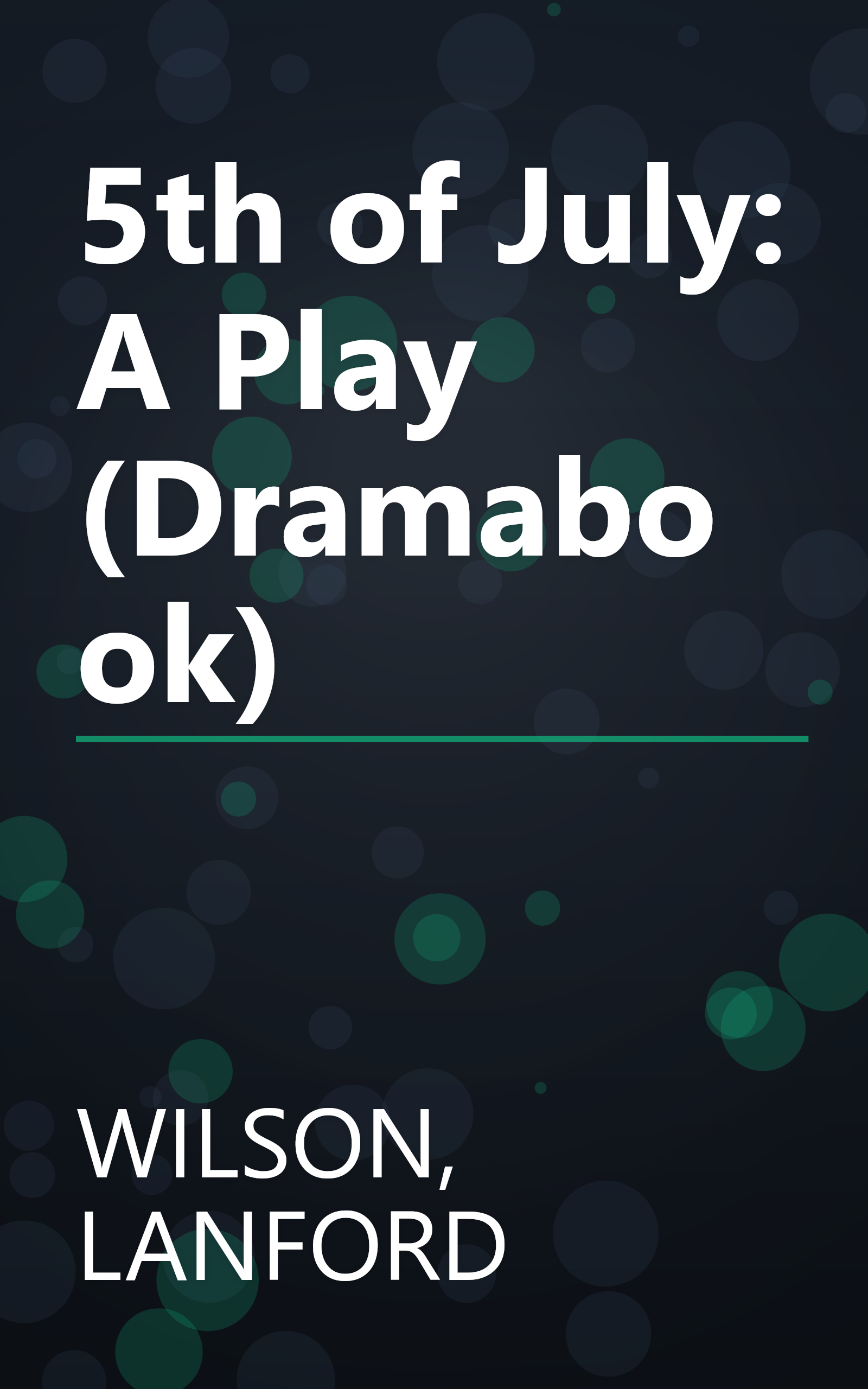 5th of July: A Play (Dramabook) book cover