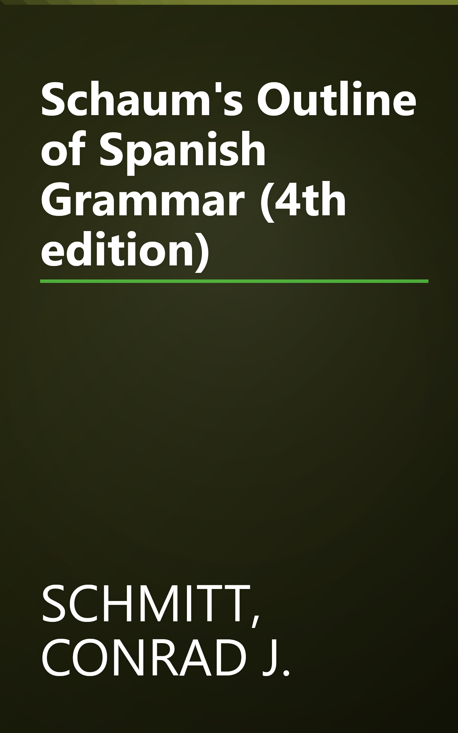 Schaum's Outline of Spanish Grammar (4th edition) book cover