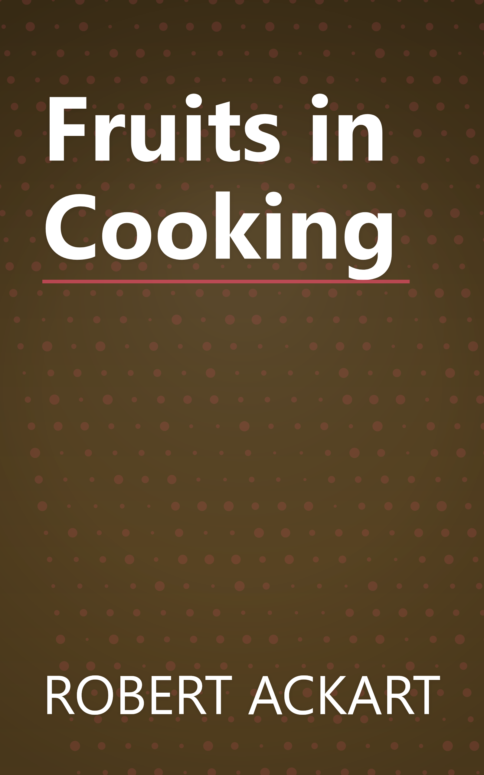 Fruits in Cooking book cover